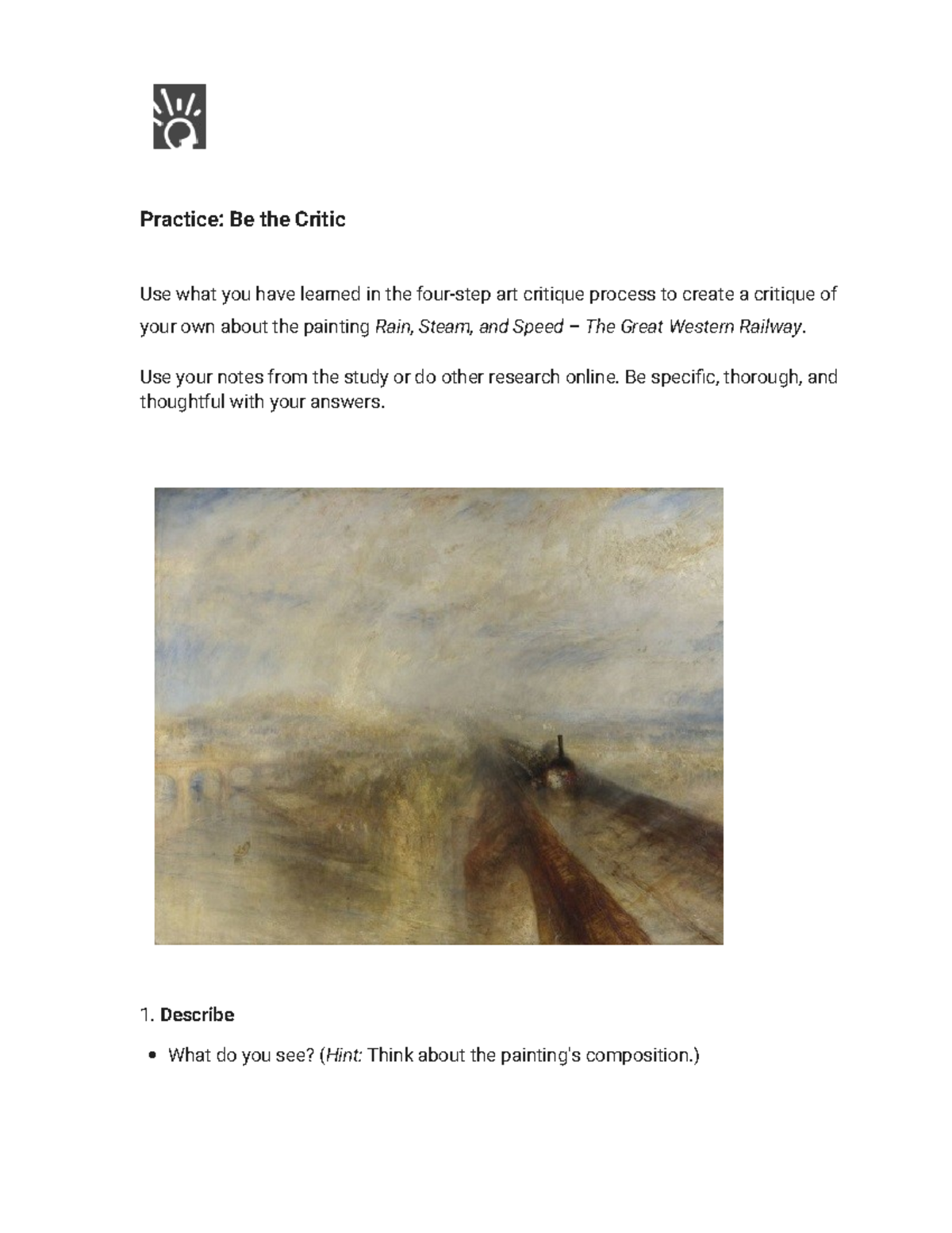 1.3.4 Practice - Art Critique Assignment: Rain, Steam, and Speed - Studocu