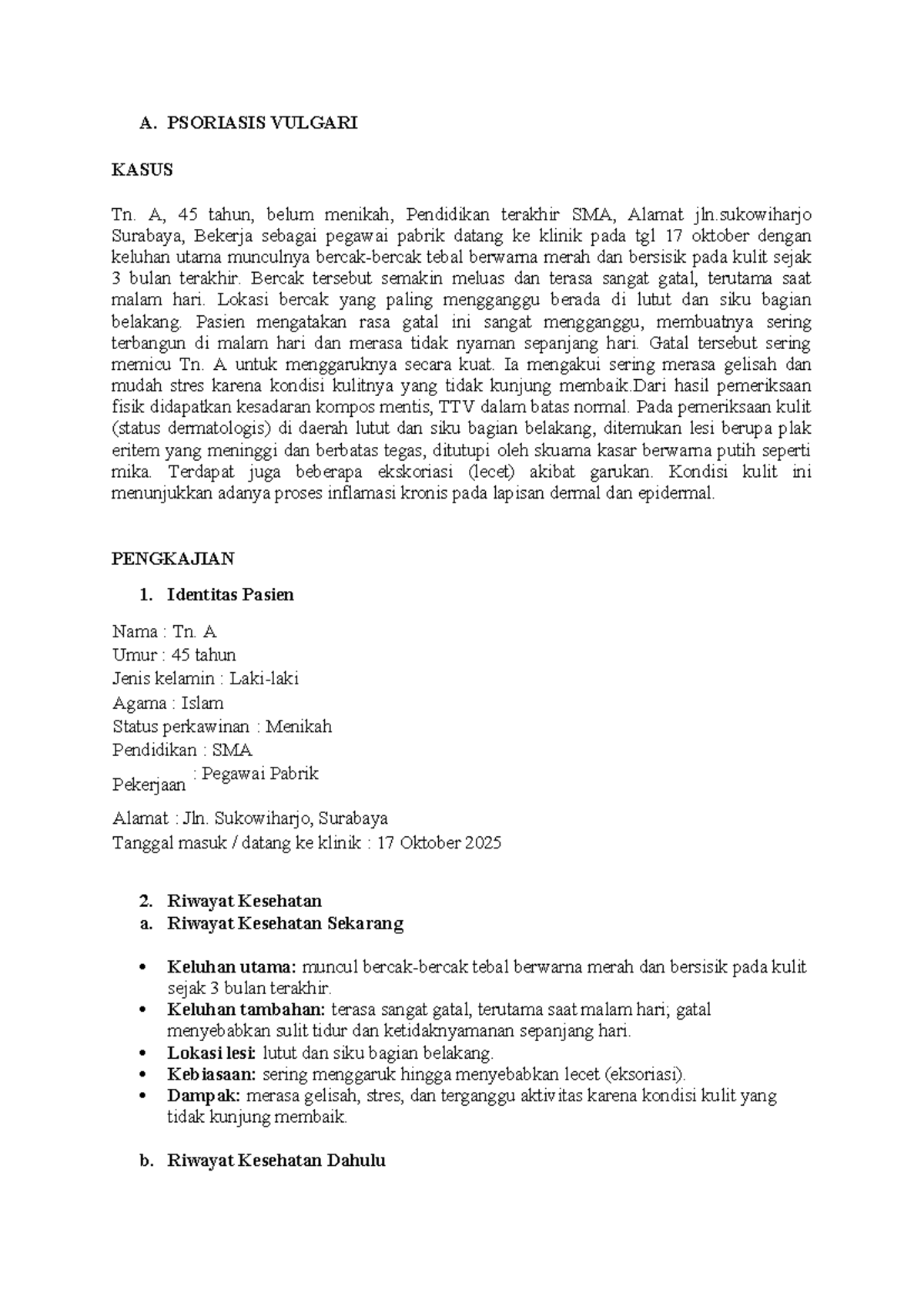 Askep Dermatitis dan Psoriasis KEP Dewasa: Kasus Tn. A, 45 Tahun - Studocu