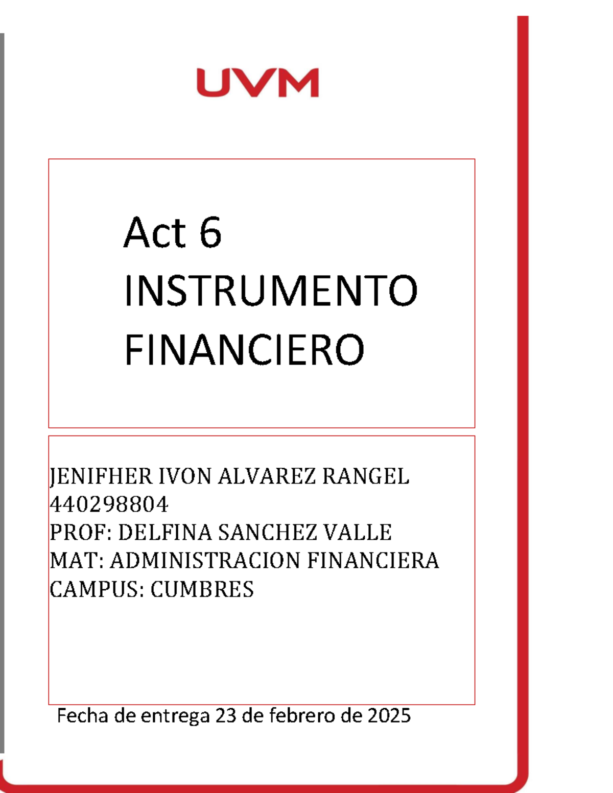 Act#6 JIAR - act 6 - Fecha de entrega 23 de febrero de 2025 Act 6 ...