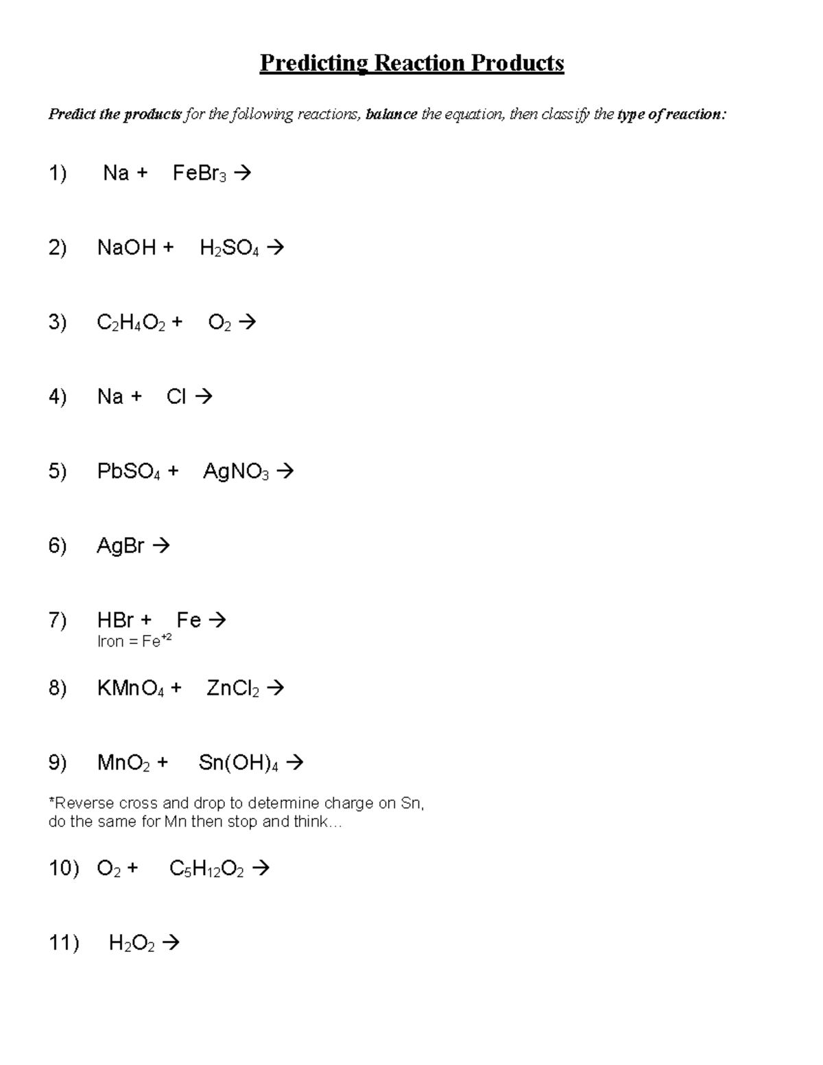 Predicting Reaction Products for Chemistry 101: Balancing & Classifying ...