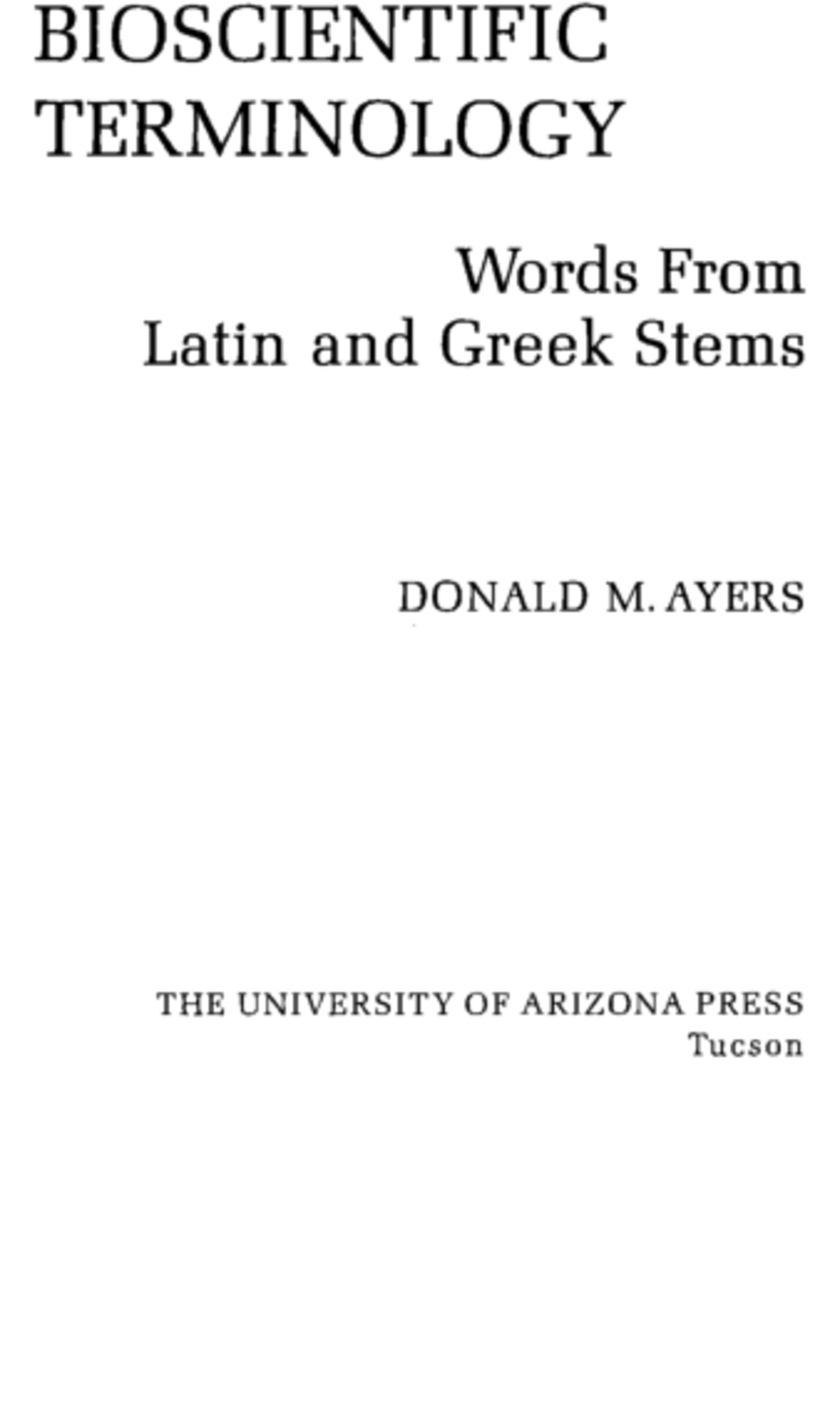 Bioscientific Terminology: Greek & Latin Roots Overview - Studocu