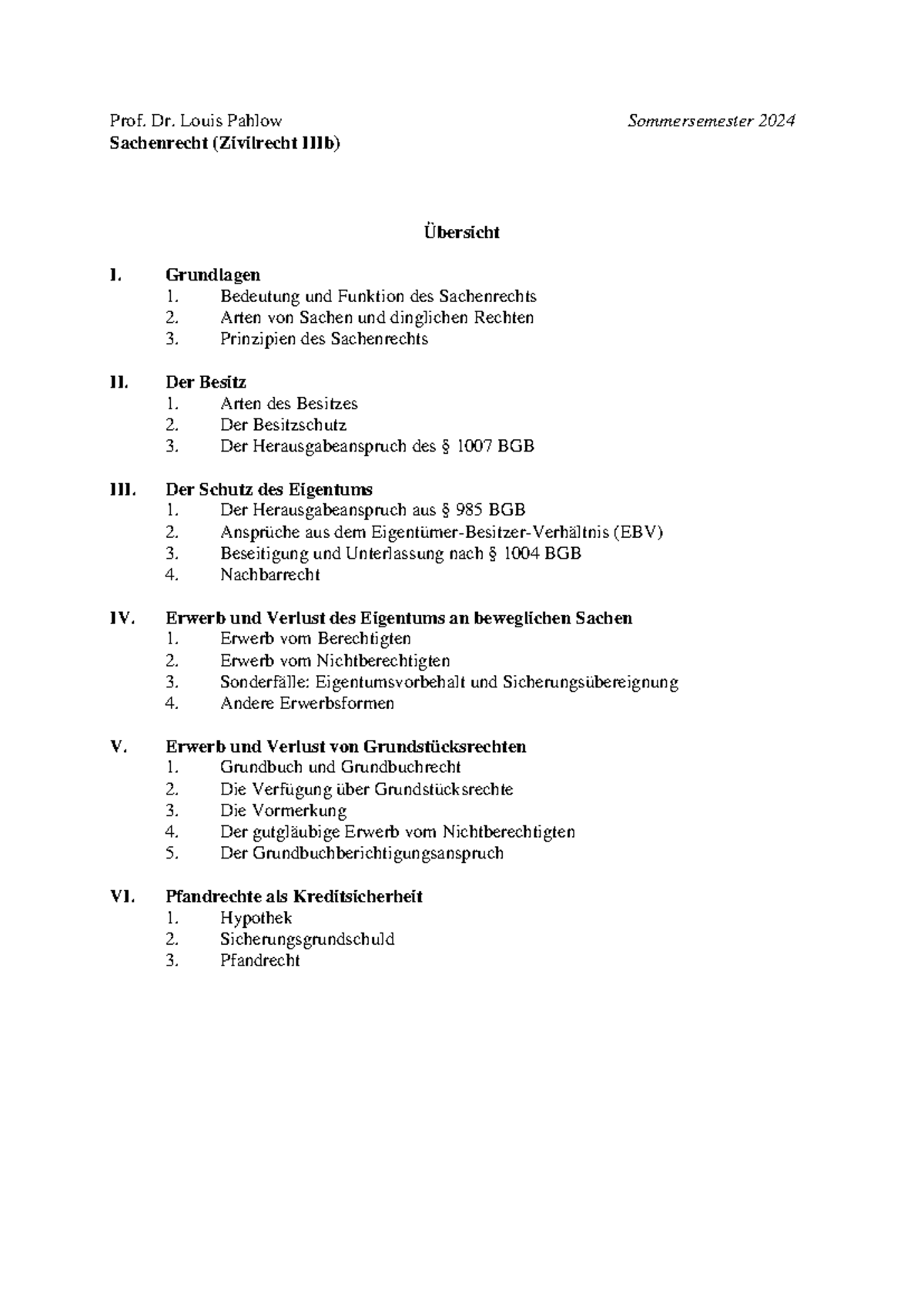 Sachenrecht Übersicht (Zivilrecht SoSe 2024): Grundlagen und Prinzipien ...