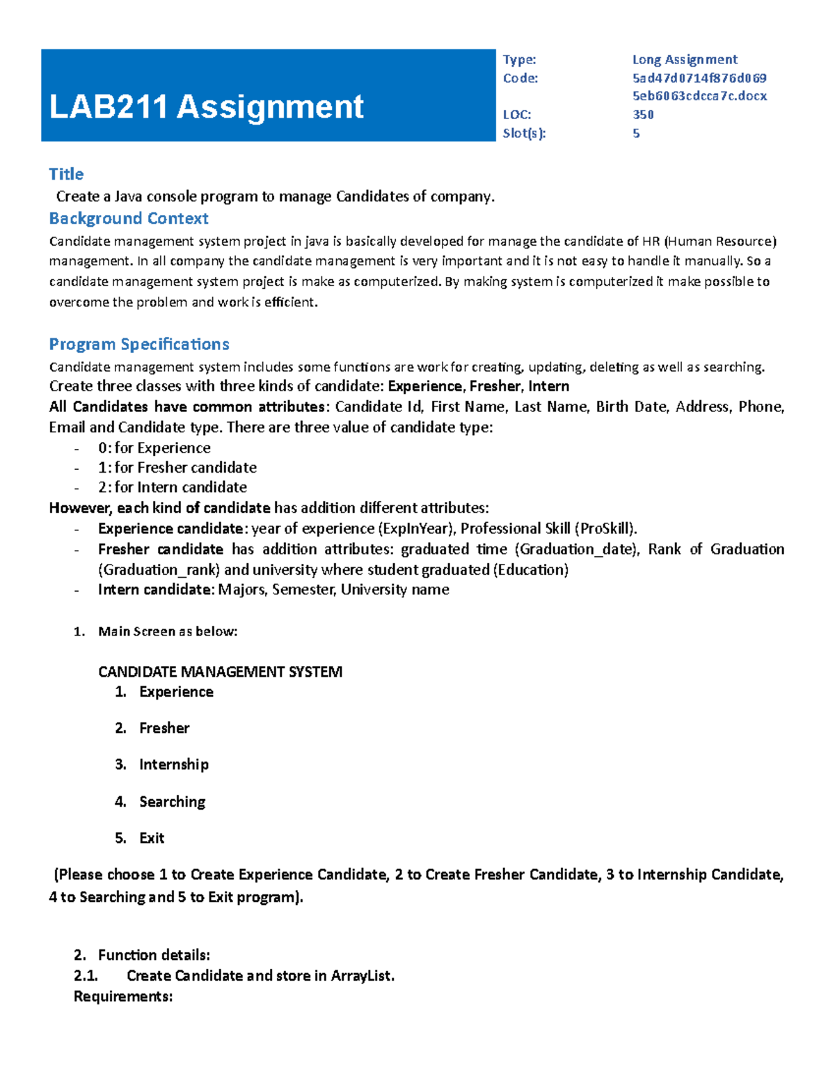 J1-Lab123123123123 - LAB211 Assignment Type:Code: Long ...