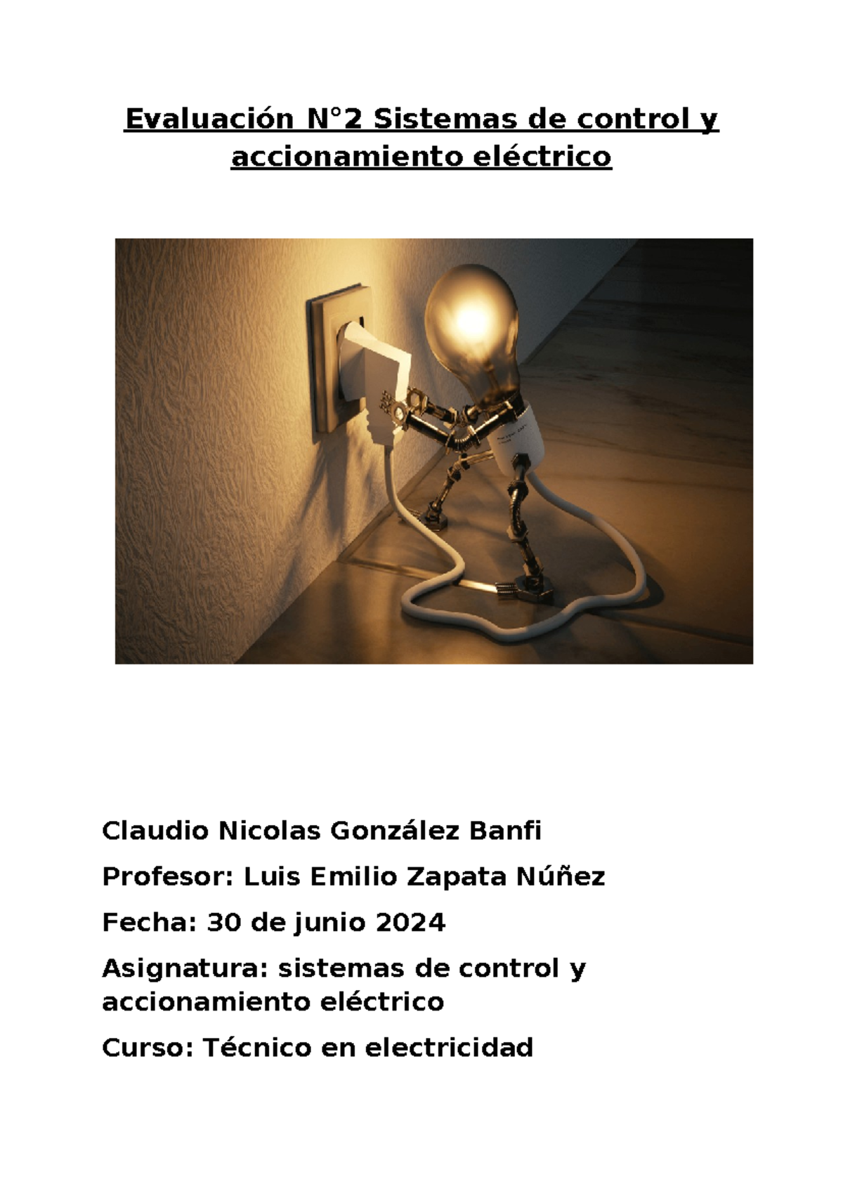 Evaluación 2: Circuito de Control Estrella-Triángulo en Sistemas de ...