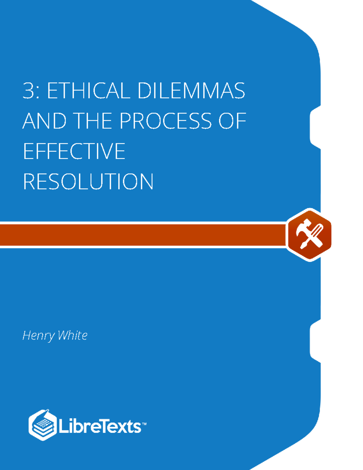 3: Ethical Dilemmas and the Process of Effective Resolution - Studocu