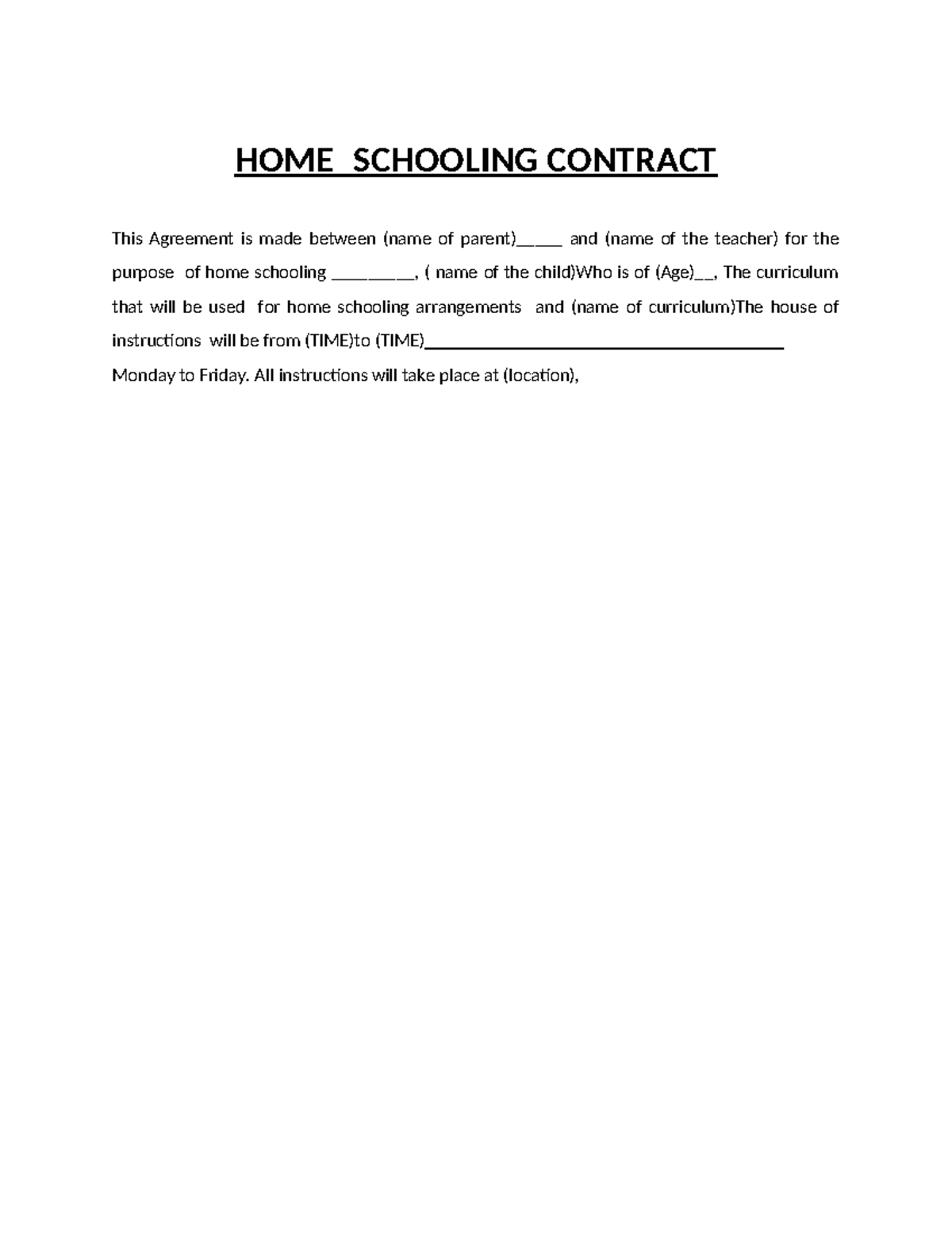 Home schooling agreemt - HOME_SCHOOLING CONTRACT This Agreement is made ...