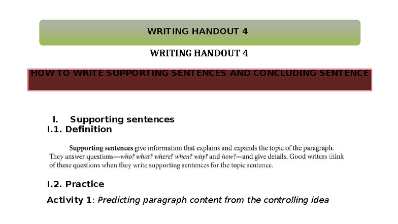 WRITING HANDOUT 4: SUPPORTING & CONCLUDING SENTENCES - Studocu