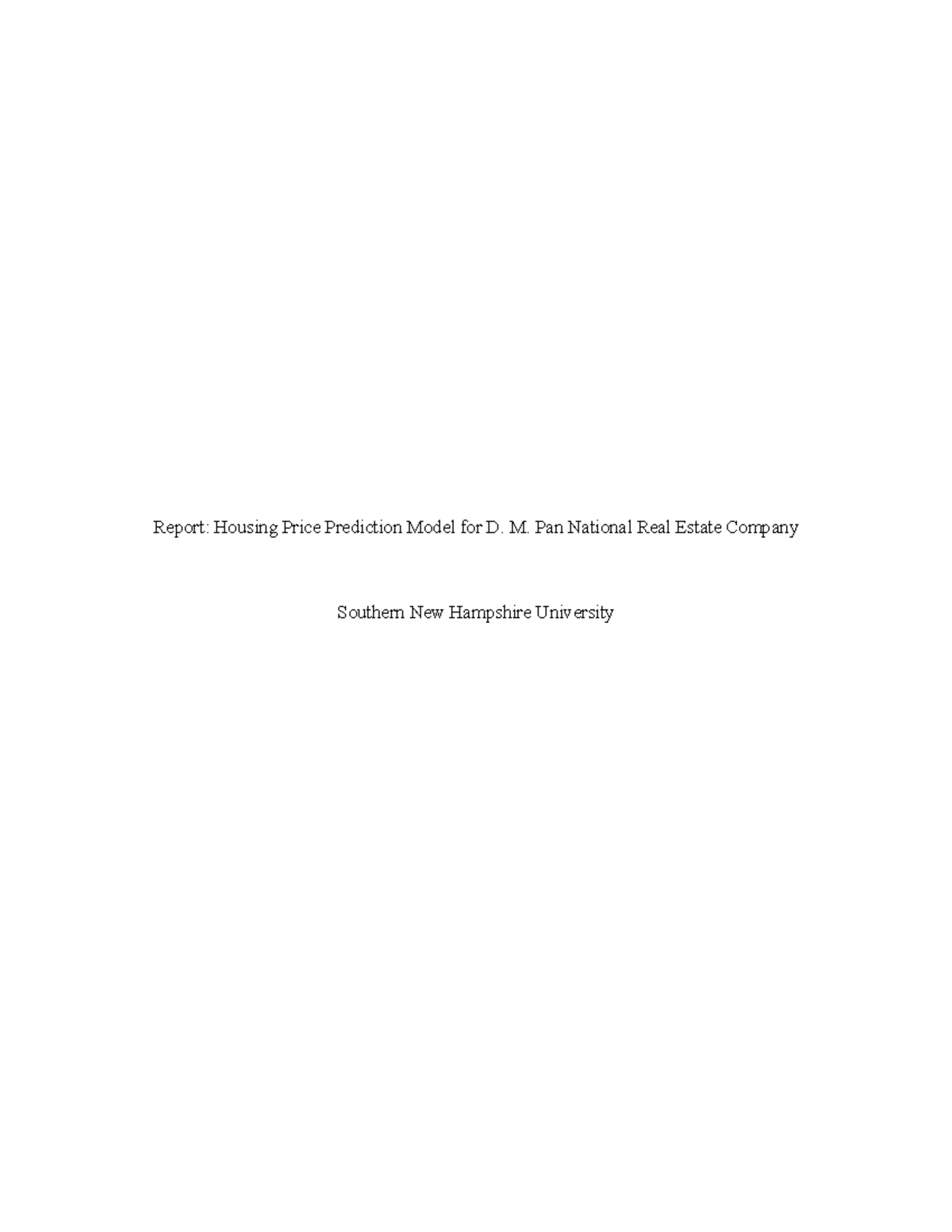 SNHU MAT 240 Project 1 Module 4-3 Assignment - Report: Housing Price ...