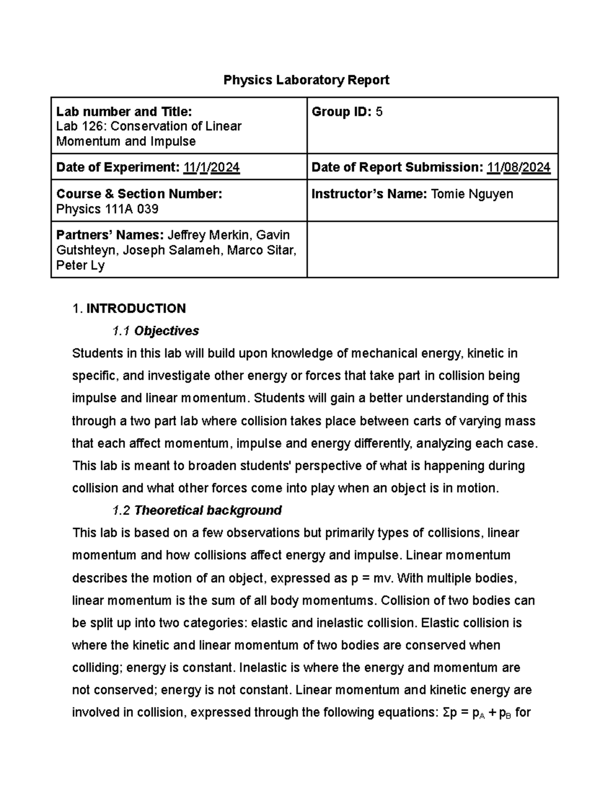 Momentum and Impulse Lab - Physics Laboratory Report Lab number and Title: Lab 126: Conservation ...