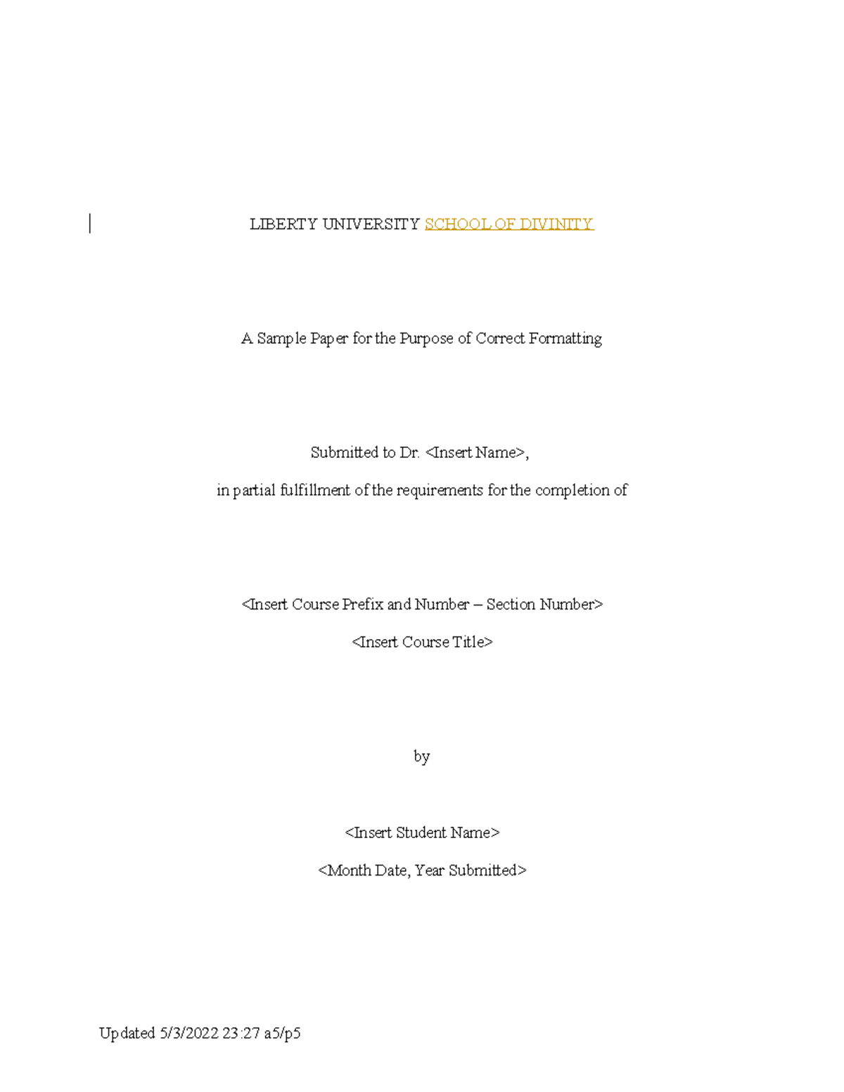 School of Divinity Sample Paper 082020 - LIBERTY UNIVERSITY SCHOOL OF ...