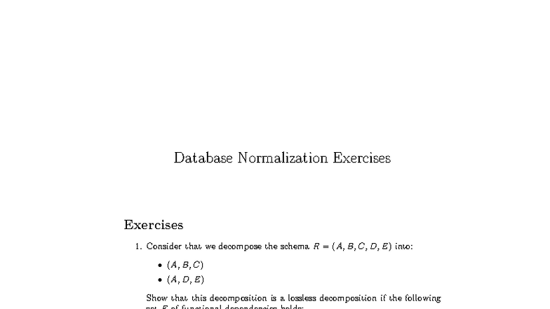 Database Normalization Exercises: Lossless Decomposition & FDs - Studocu