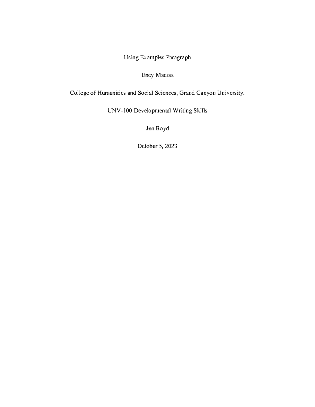 Using Examples Paragraph - UNV-100 First Draft Reflection - Studocu