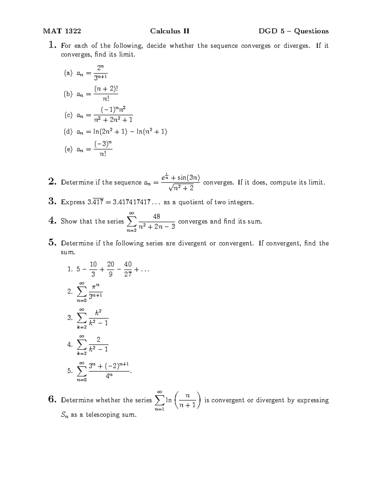 MAT 1322 Calculus II DGD 5 Convergence and Divergence Questions - Studocu