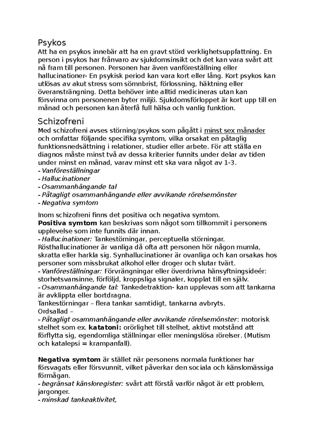 Psykos och Schizofreni: En Översikt av Symtom och Behandlingar - Studocu