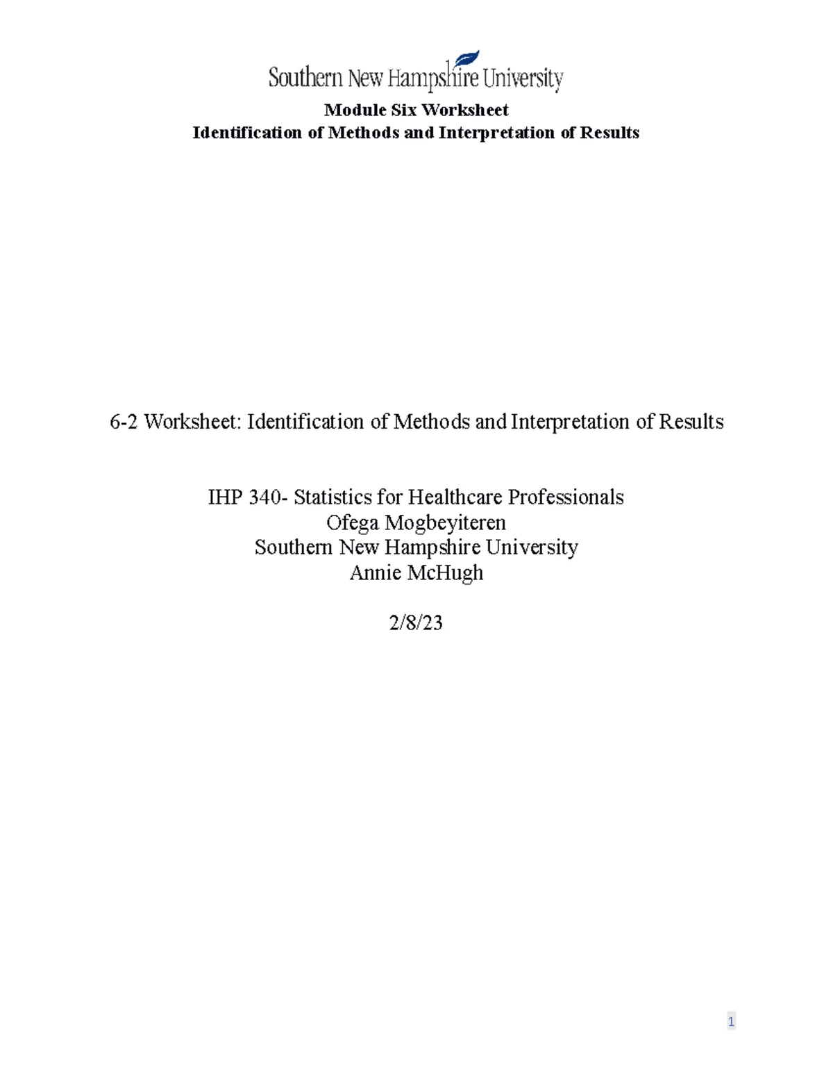 IHP 340 Module Six Worksheet: Methods & Results Interpretation - Studocu