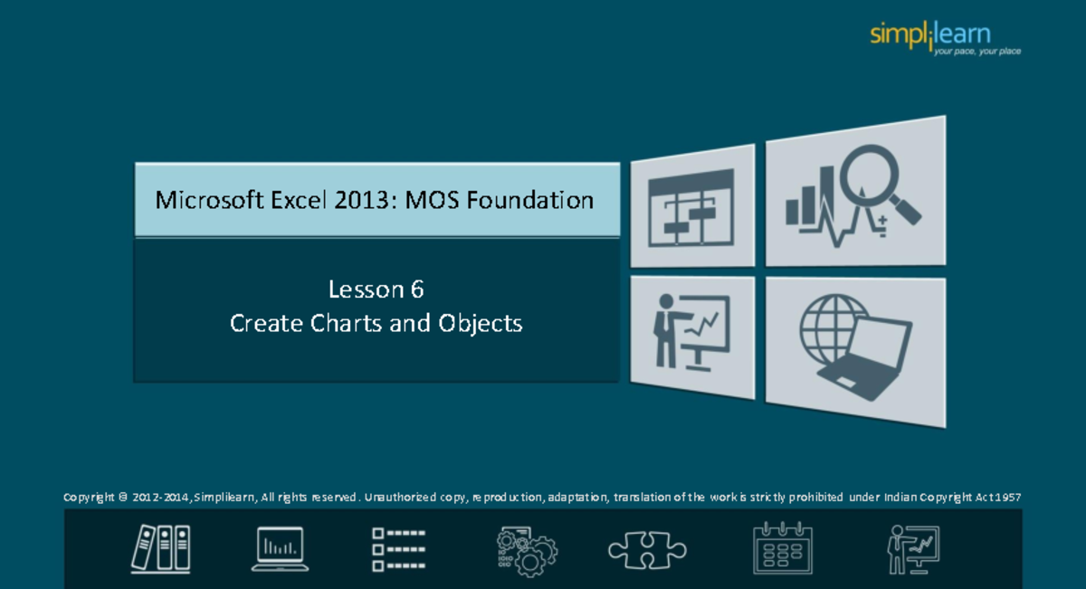 Microsoft Excel 2013 MOS Foundation Lesson 6 - Copyright © 2012-2014 ...