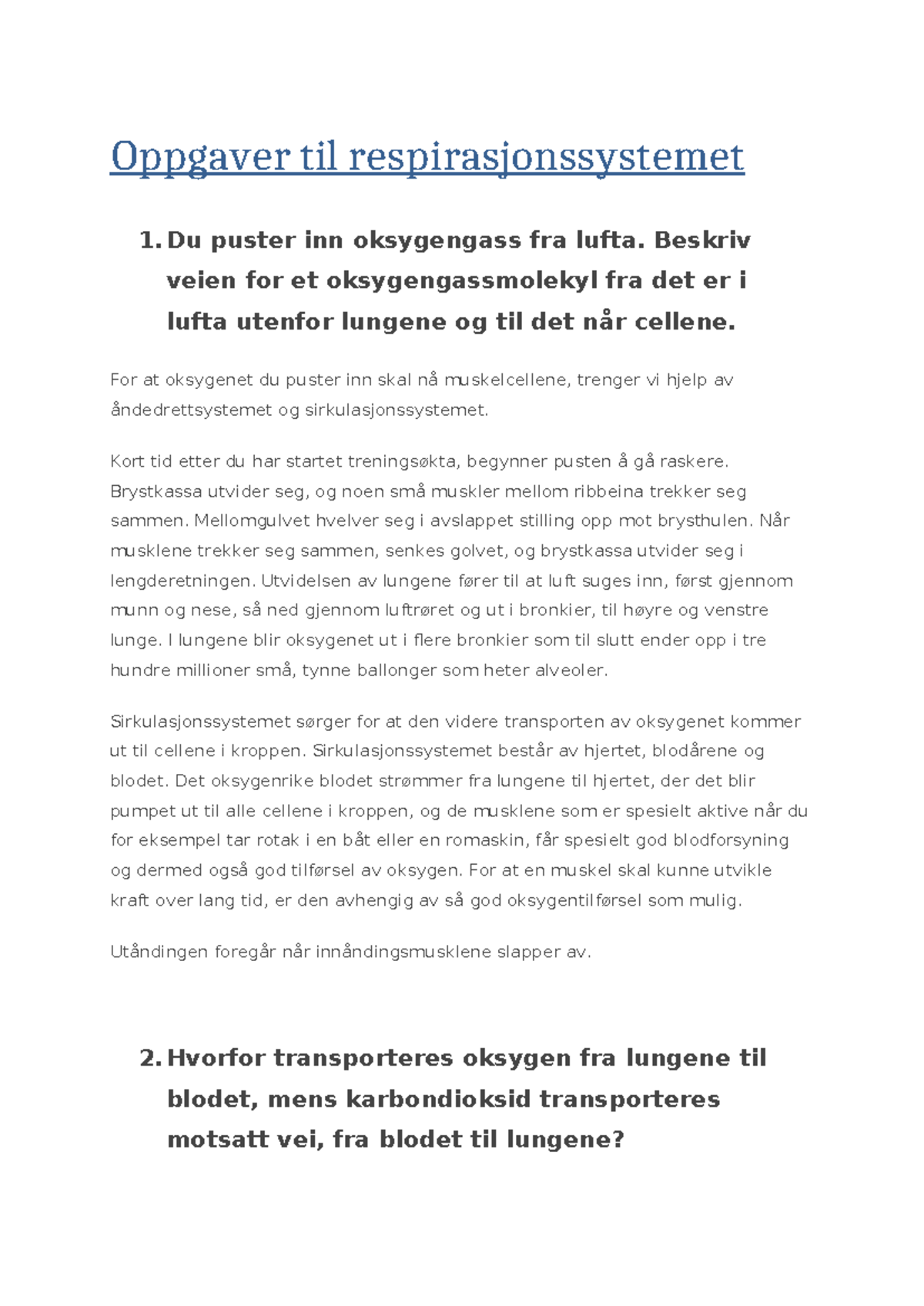 Oppgaver om respirasjonssystemet - Biologi 101 - Studocu
