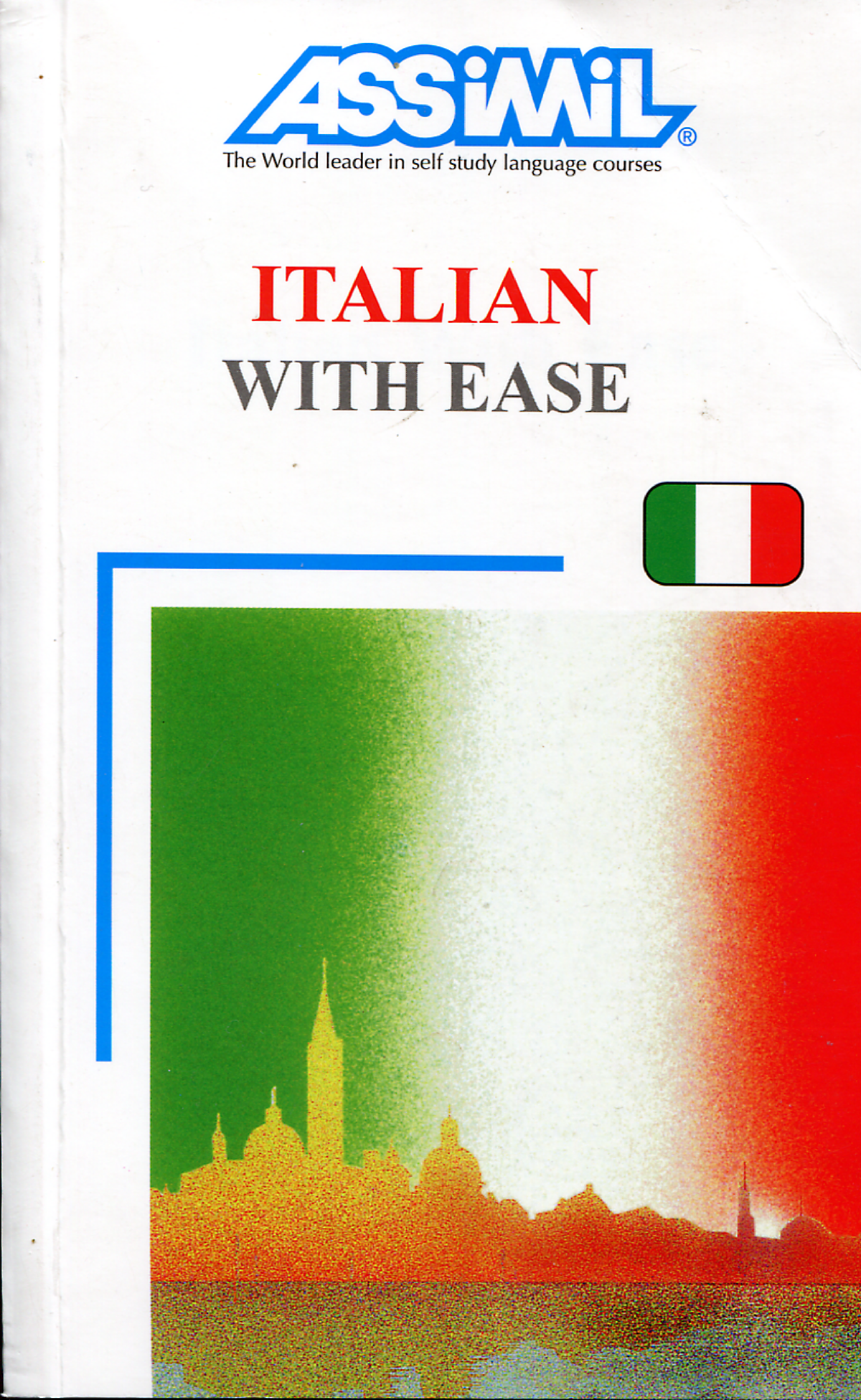Assimil Italian With Ease (Kopimist )) (Z-Library) - ASSiMiL R The ...