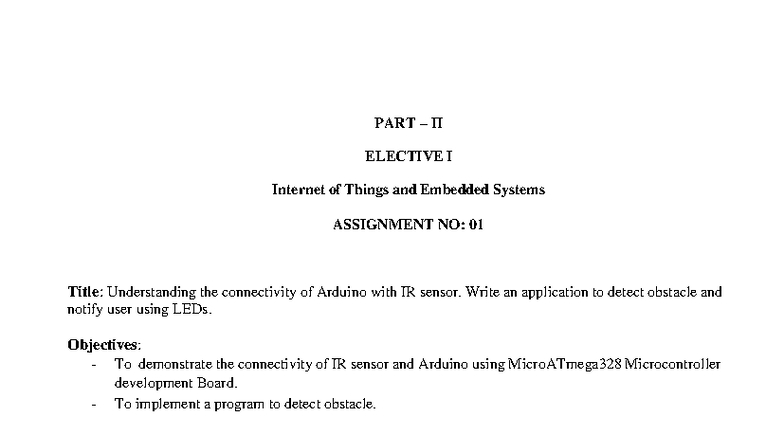 PART II ELECTIVE I IoT & Embedded Systems ASSIGNMENT 01: Arduino & IR Sensor - Studocu