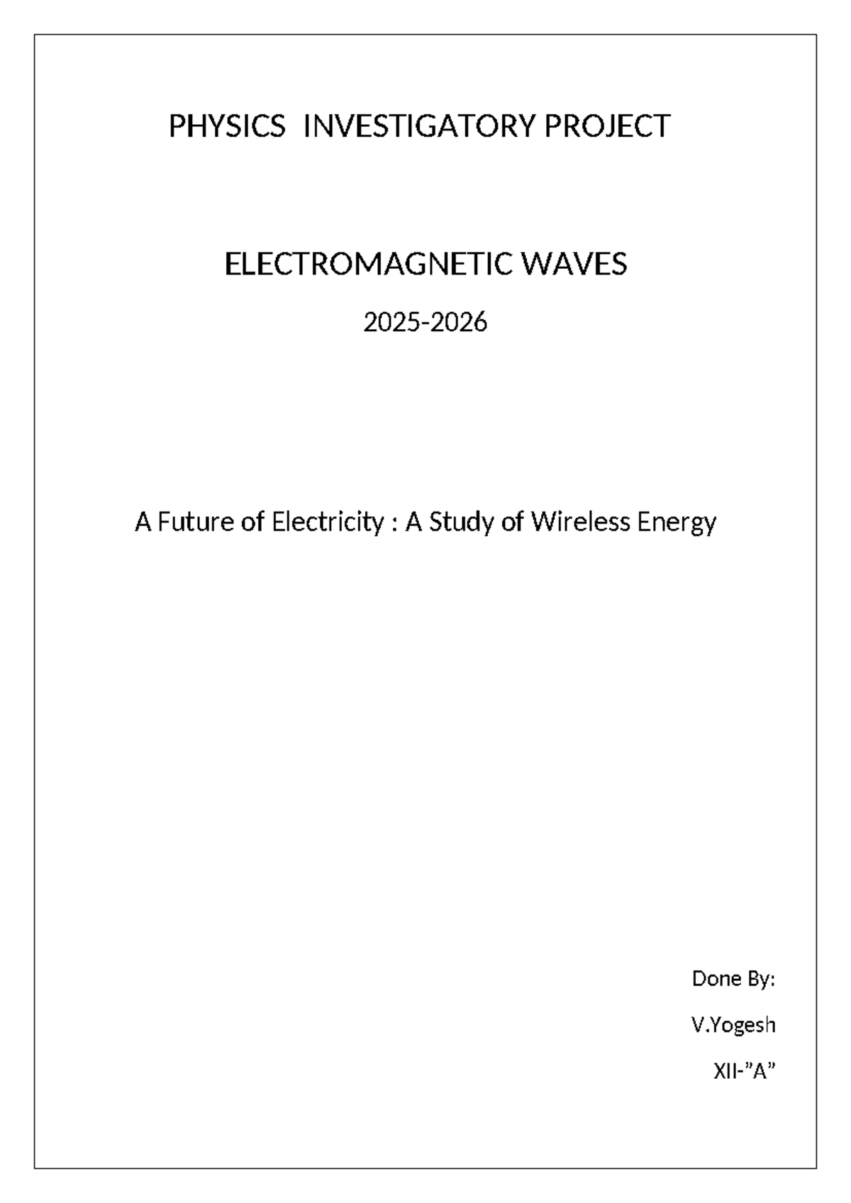 PHYSICS 12: Investigatory Project on Electromagnetic Waves - Studocu