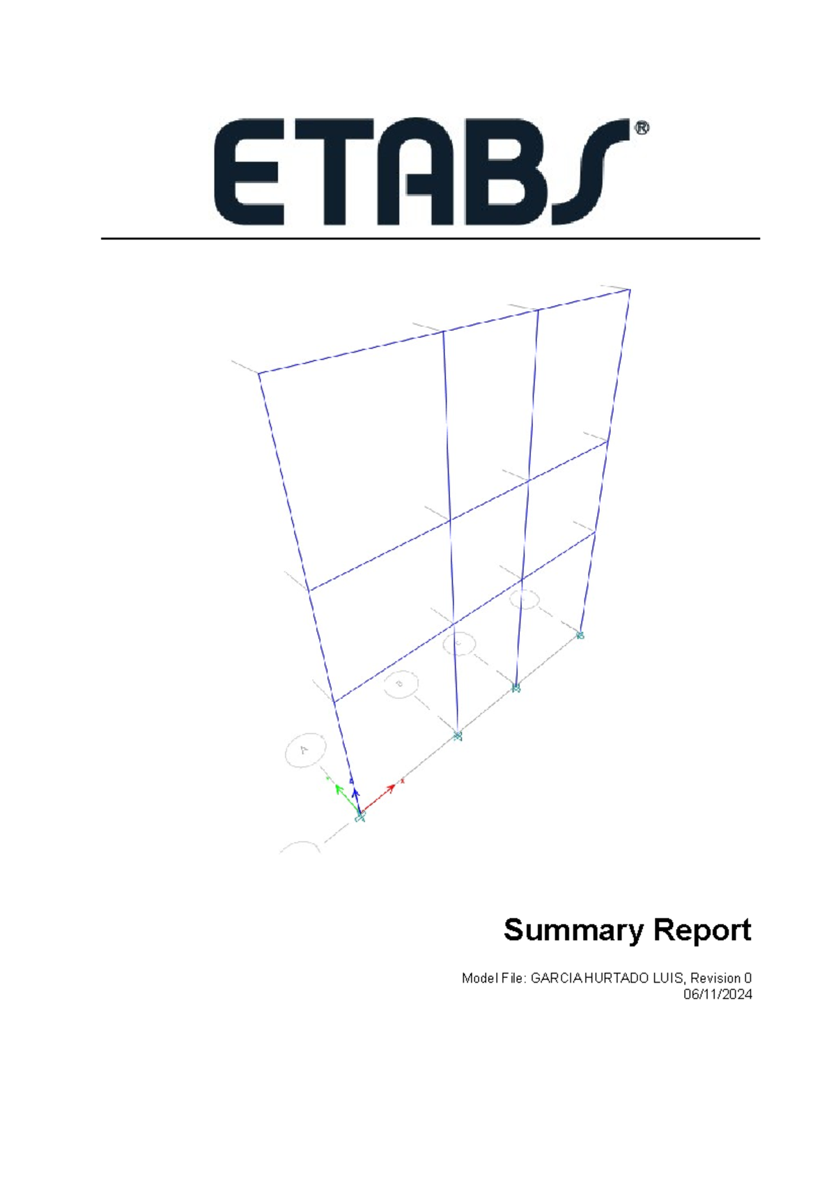 ETABS v22.3.0 Summary Report for GARCIA HURTADO LUIS - Studocu