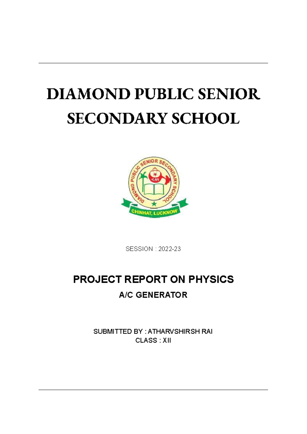 AC Generator Project Report for Physics Class XII - Studocu