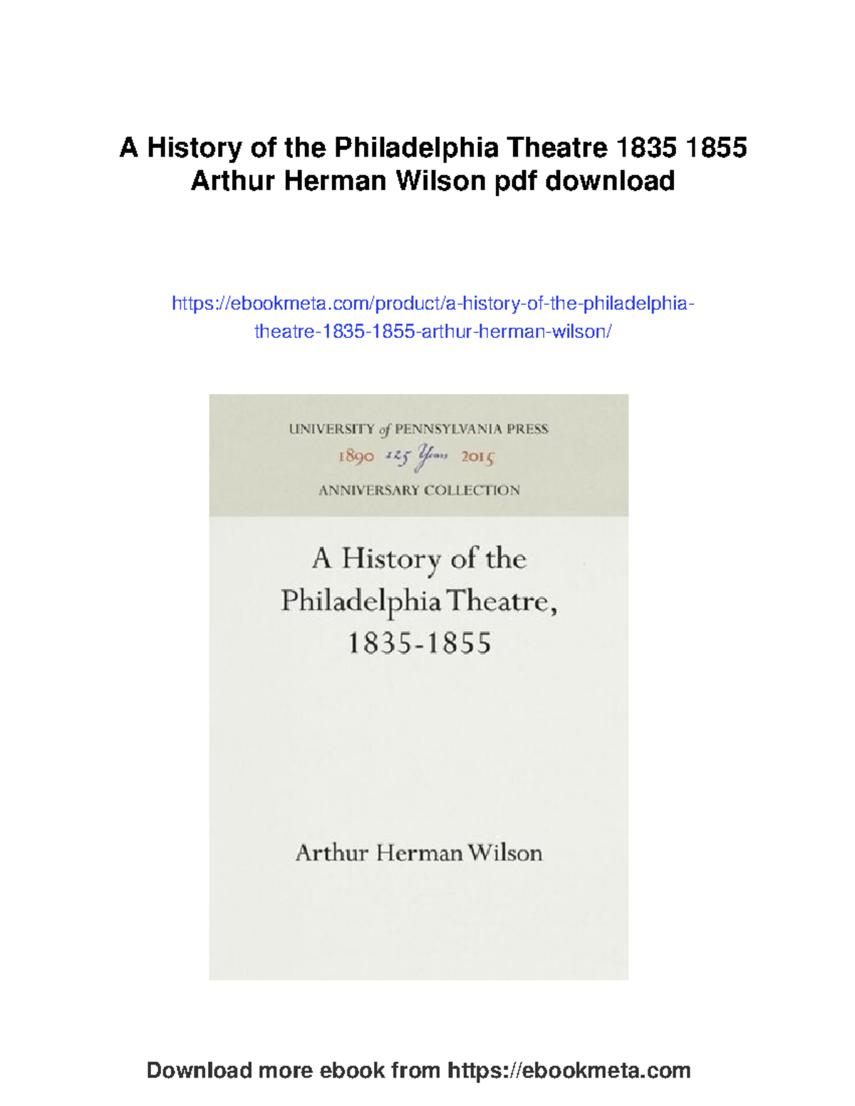 A history of the Philadelphia theatre 1835 to 1855 by Arthur Herman ...