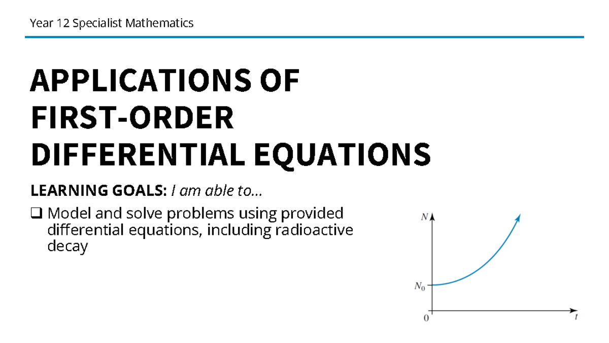Year 12 Specialist Mathematics: Applications of Differential Equations ...