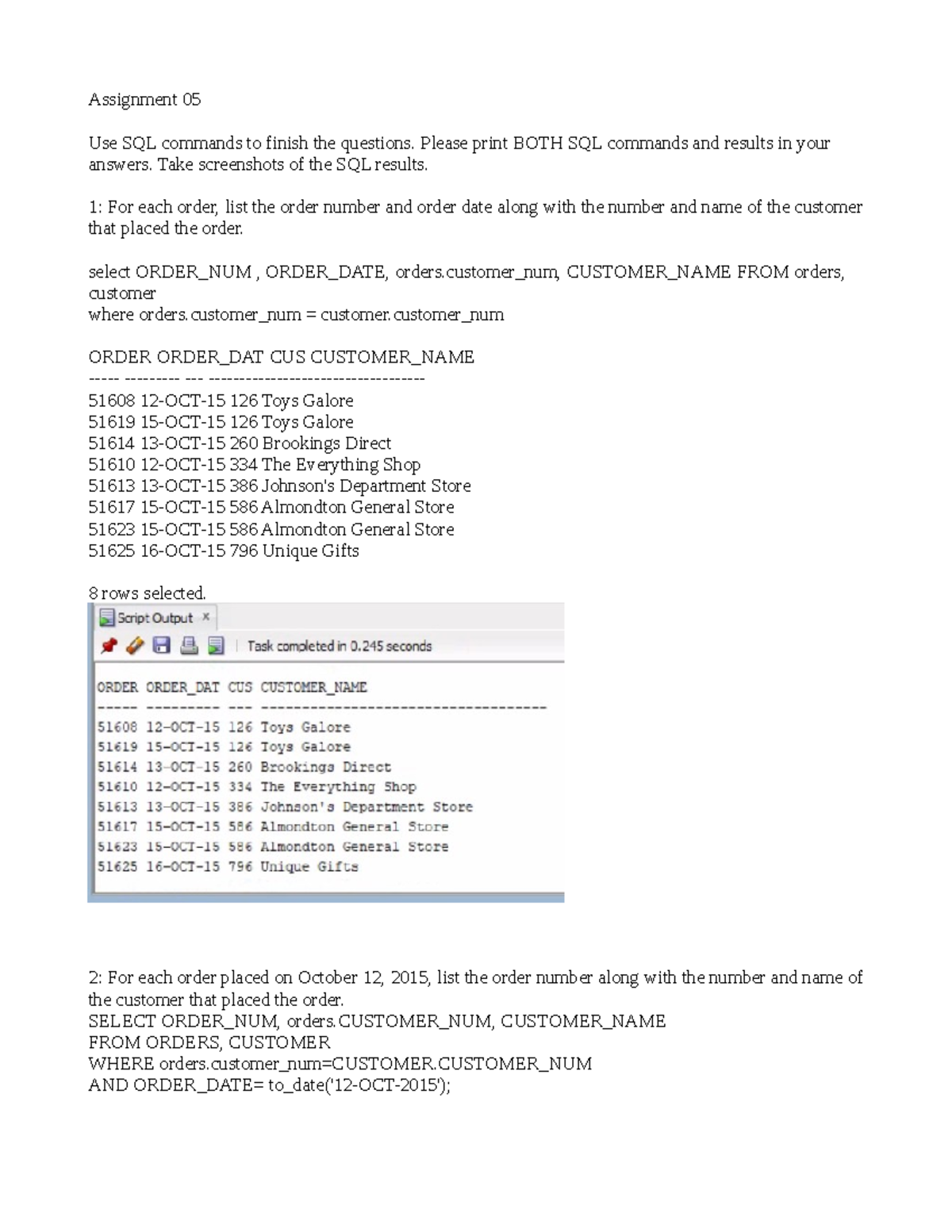 Chapter 5 Assign - Assignment 05 Use SQL commands to finish the ...