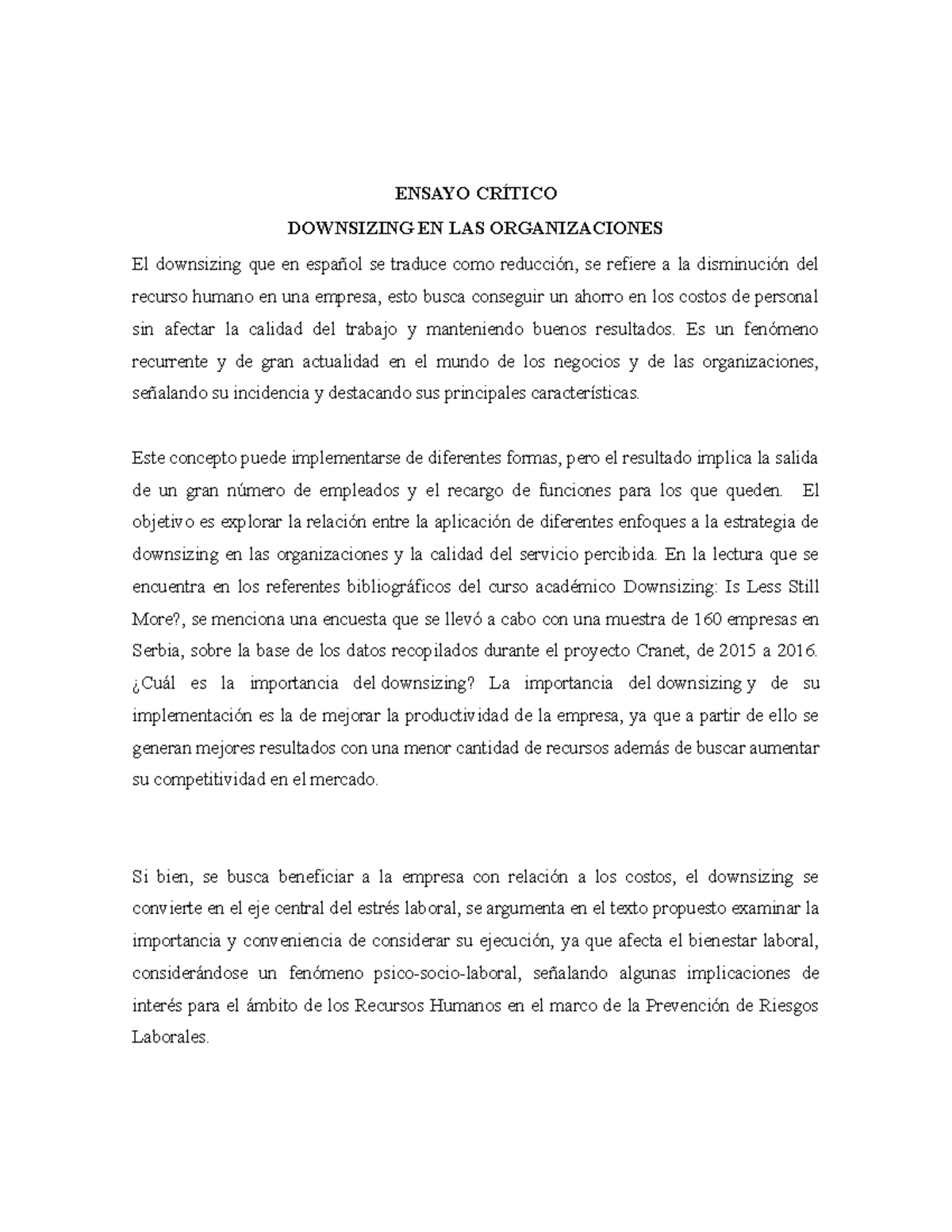 Ensayo Crítico sobre Downsizing en Organizaciones: Impacto y Estrategias - Studocu