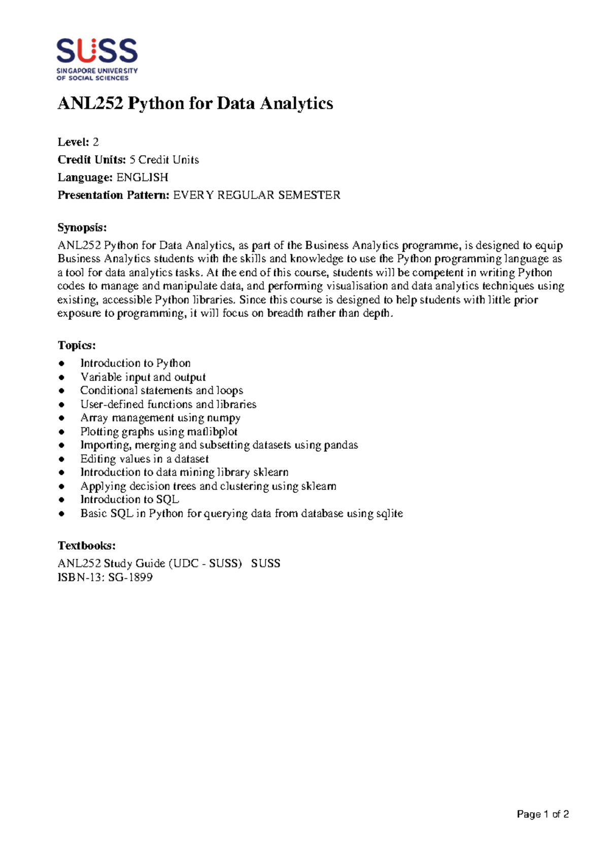 ANL252 - materials - ANL252 Python for Data Analytics Level: 2 Credit Units: 5 Credit Units ...