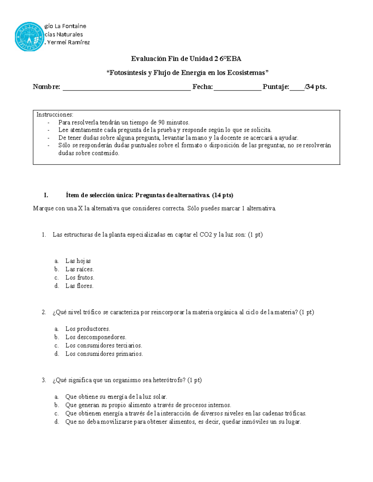 Evaluación Final Unidad 2: Flujo de Energía en Ecosistemas 6°EBA - Studocu