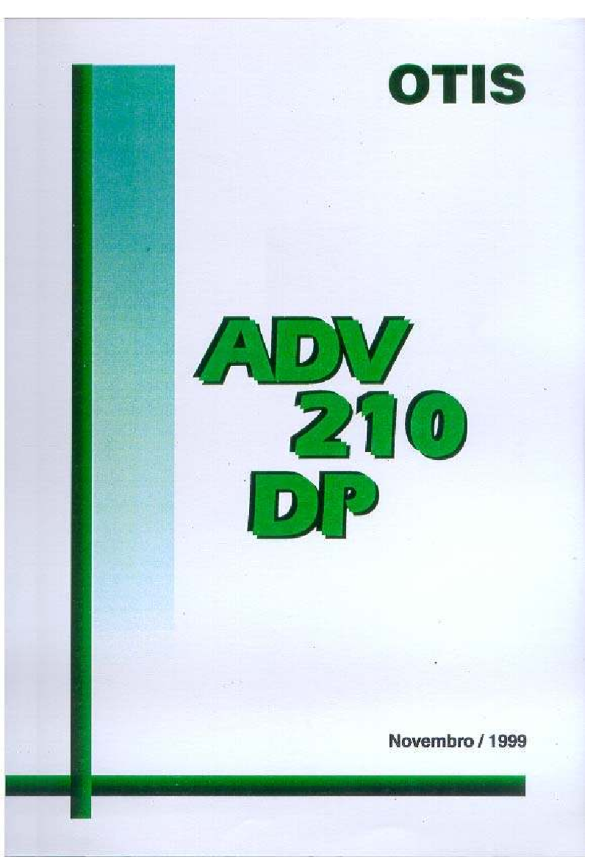 Manual de Instalação e Uso - ADV 210 DP OTIS - Studocu