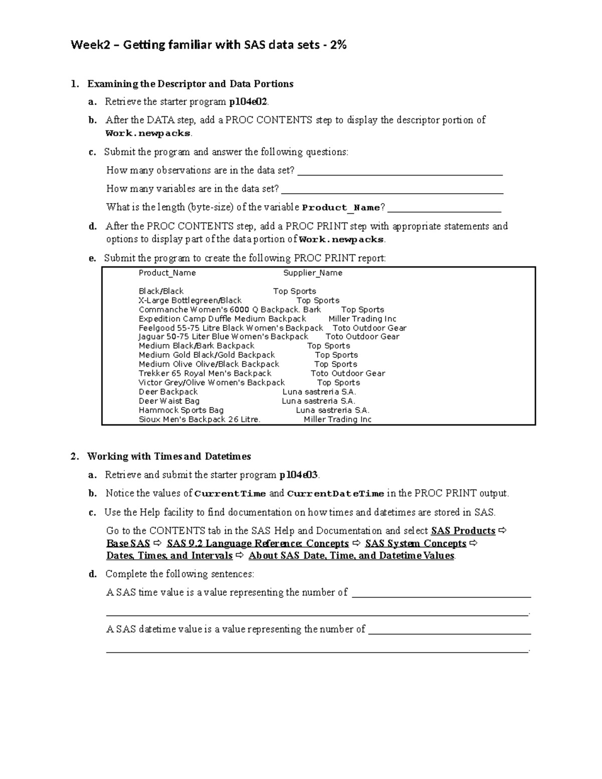 SAS 101: Week 2 - Exploring Data Sets and Working with Dates/Times ...