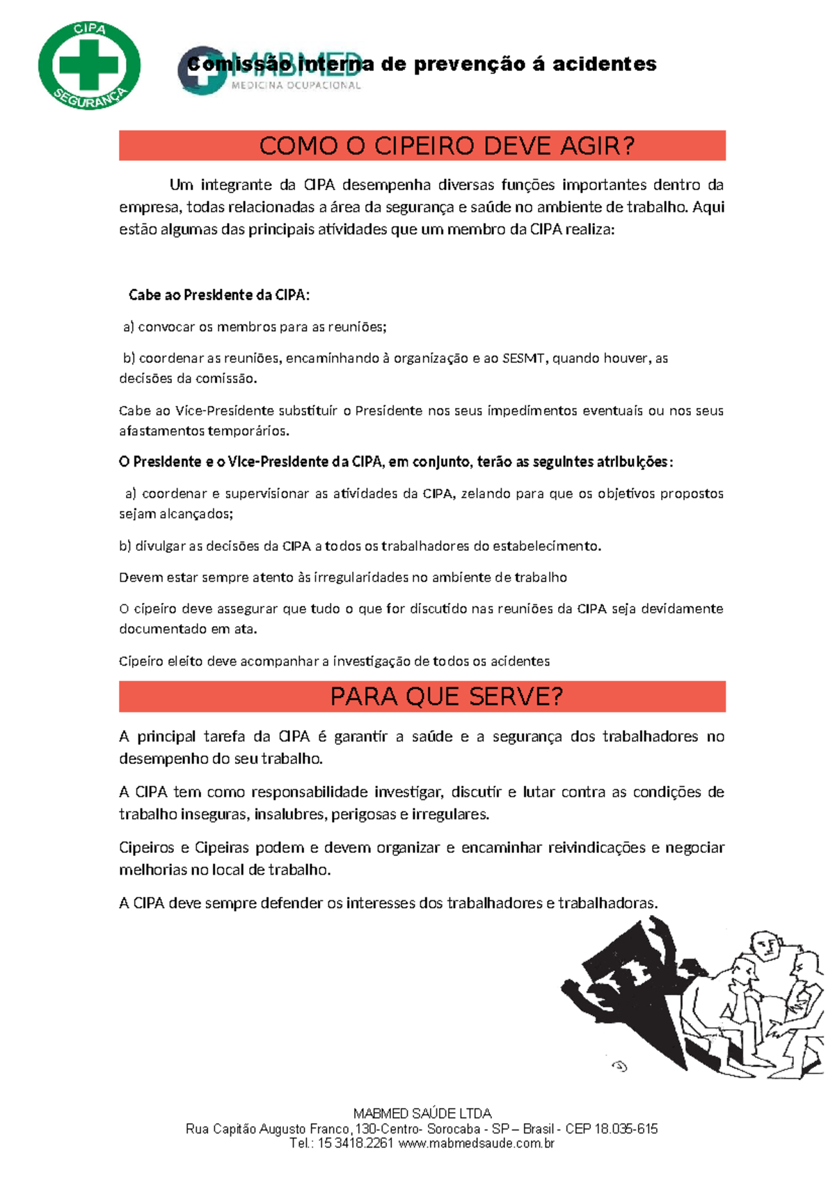 COMO O Cipeiro DEVE AGIR: FUNÇÕES E RESPONSABILIDADES NA CIPA - Studocu