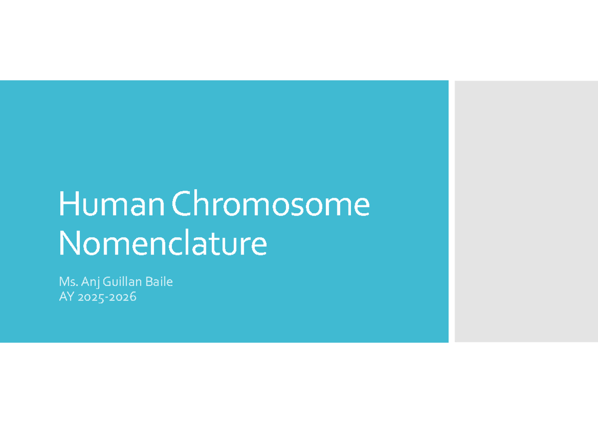 03 Human Chromosome Nomenclature: A Guide to Cytogenetics - Studocu