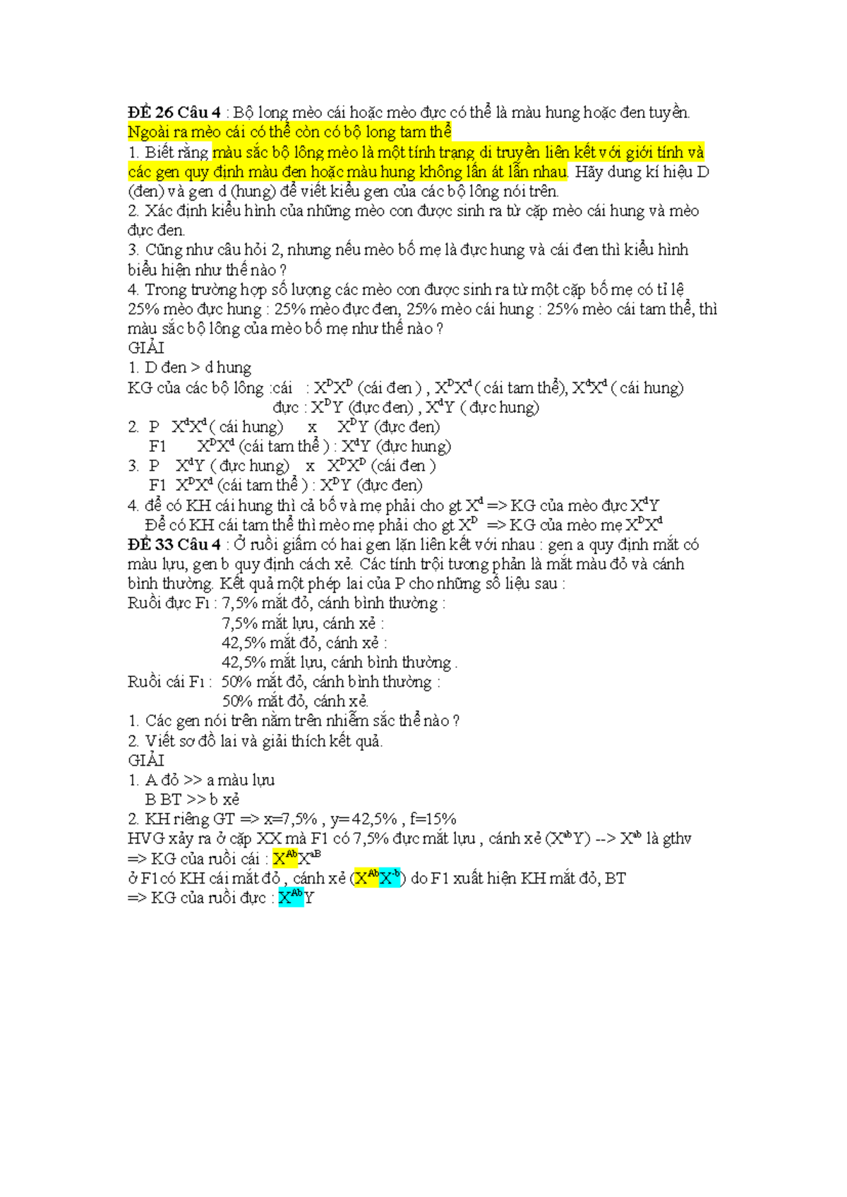 Dtlkgt - không có - ĐỀ 26 Câu 4 : Bộ long mèo cái hoặc mèo đực có thể ...