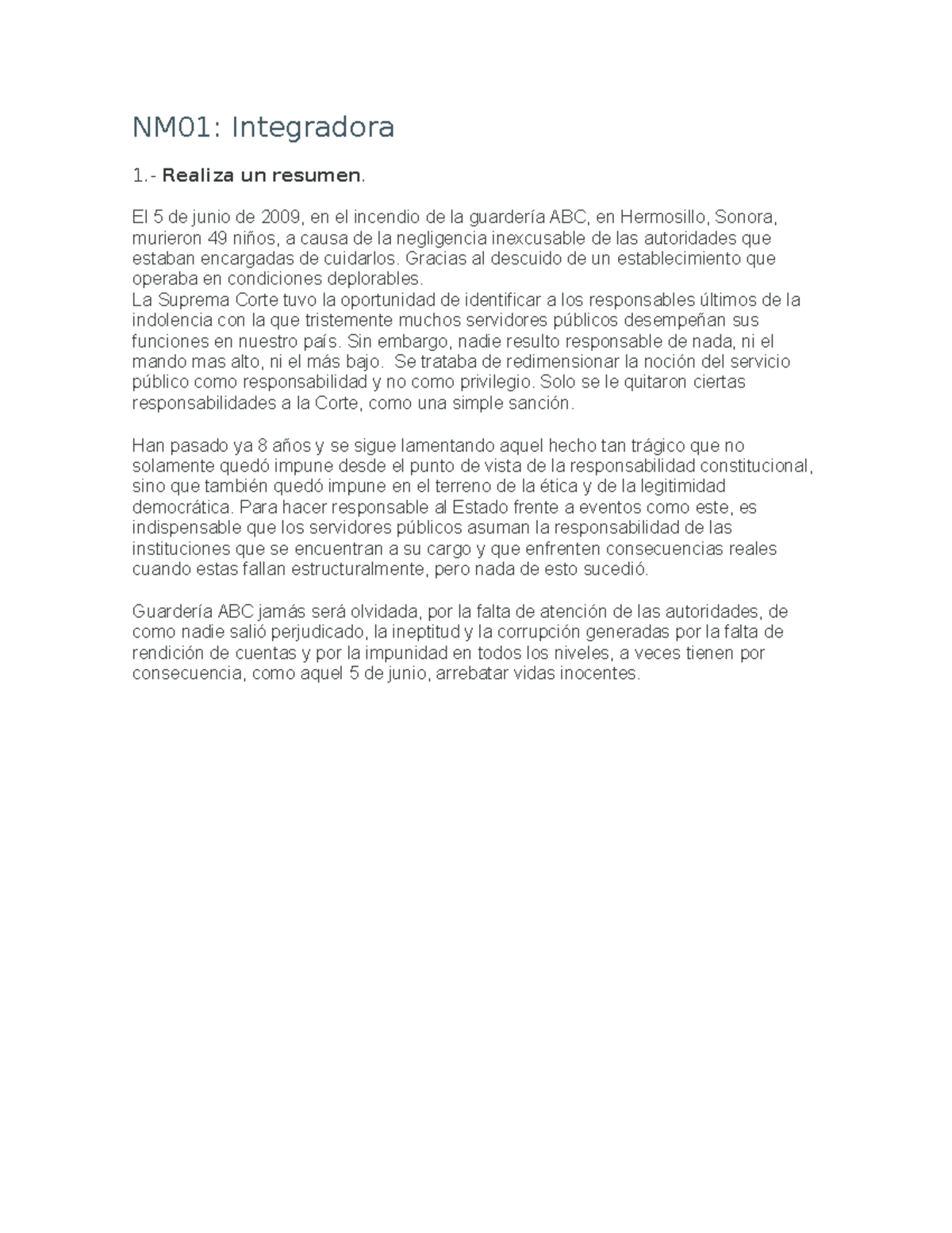 NM01 Actividad Integradora - NM01: Integradora 1.- Realiza un resumen. El 5 de junio de 2009, en ...