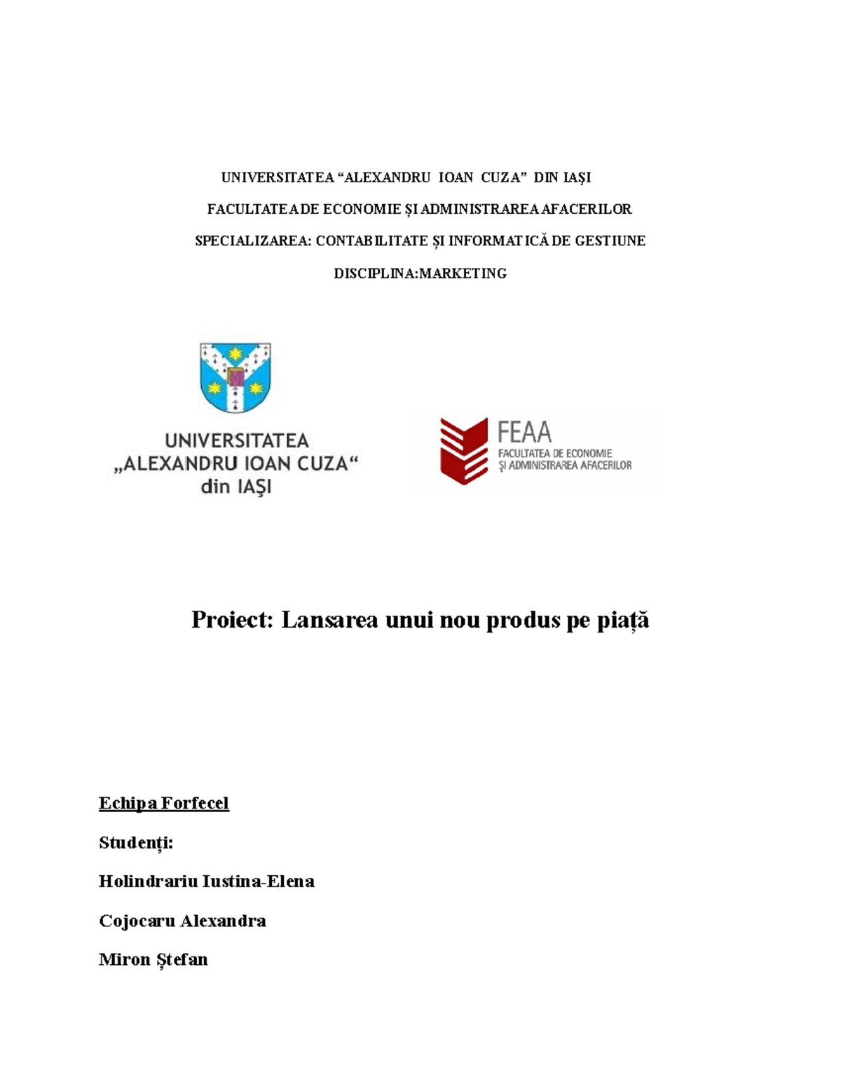 Proiect Final Marketing 2: Lansare Produs – Foarfeci Pe Piață - Studocu