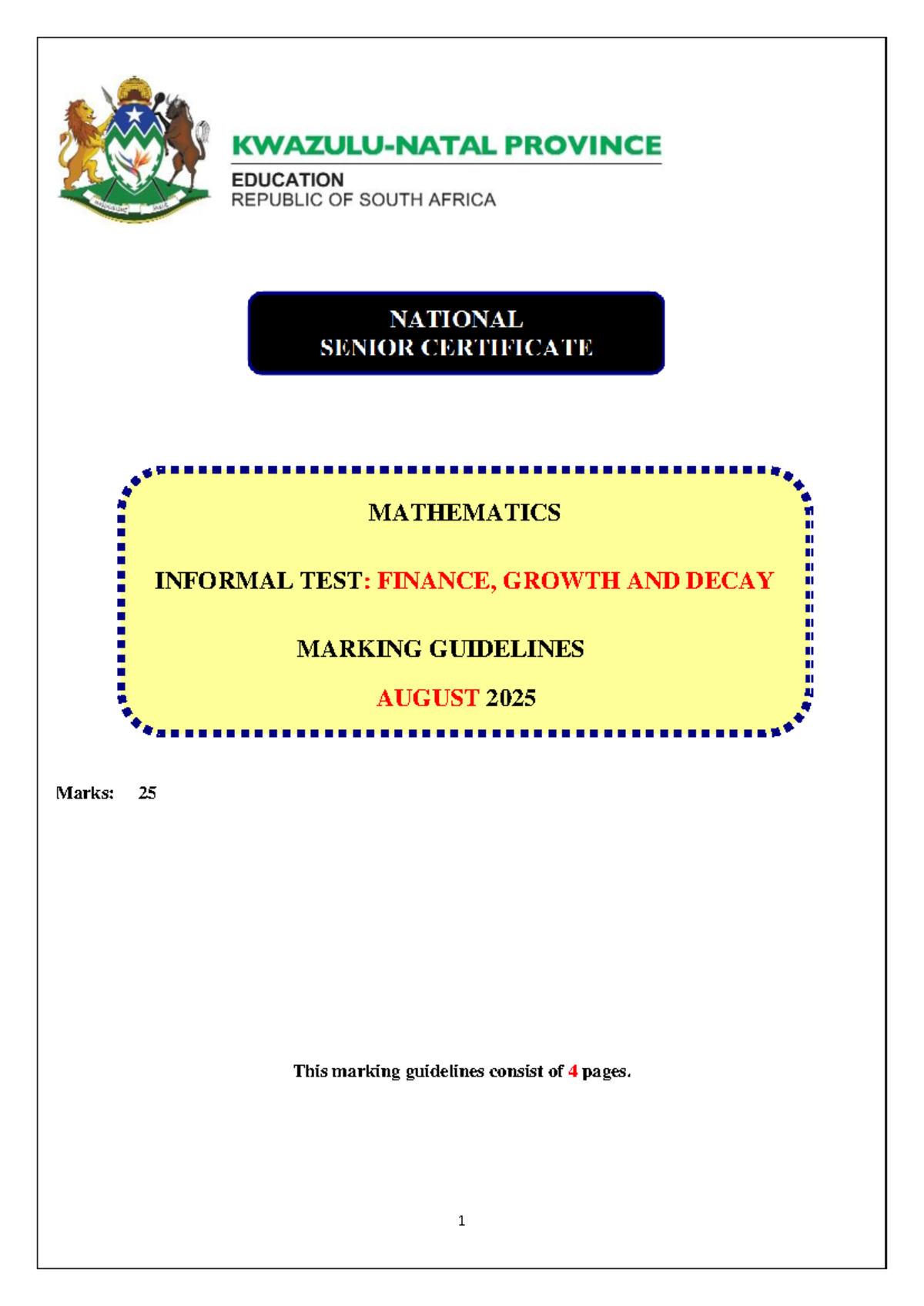 MATHEMATICS INFORMAL TEST: FINANCE, GROWTH & DECAY MARKING GUIDELINES ...