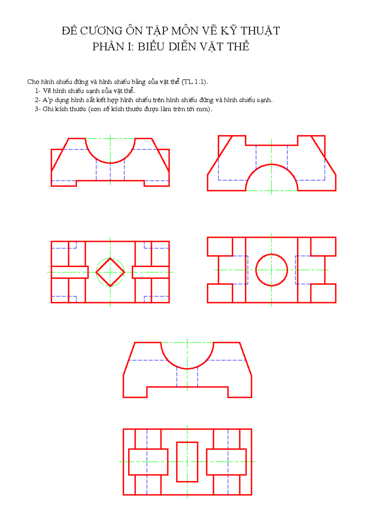 Vkt1l-đã gộp - abc - PHẦN I: BIỂU DIỄN VẬT THỂ Cho h×nh chiÕu ®øng vμ h ...