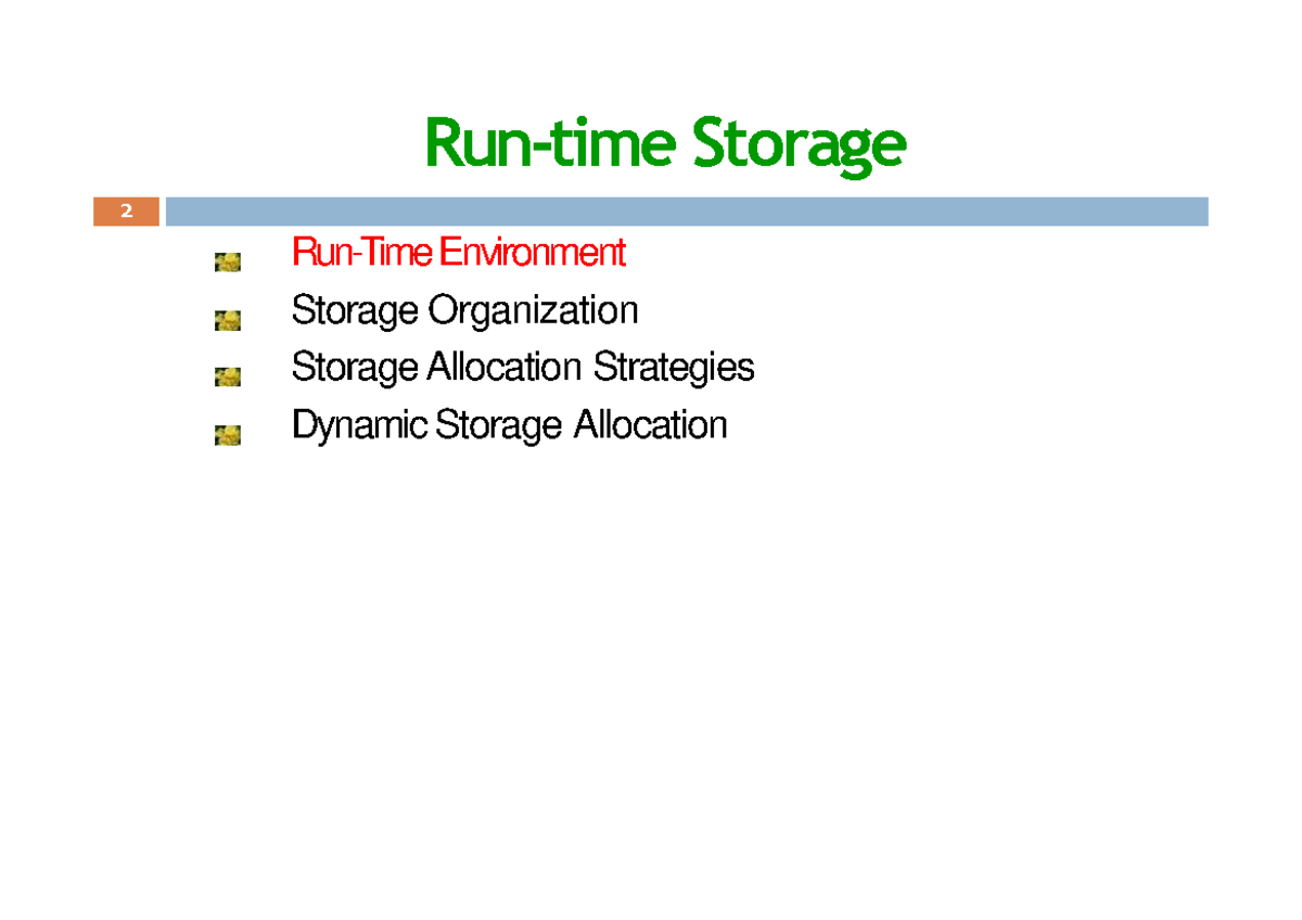 UNIT 4: Runtime Storage Management Strategies and Environment ...