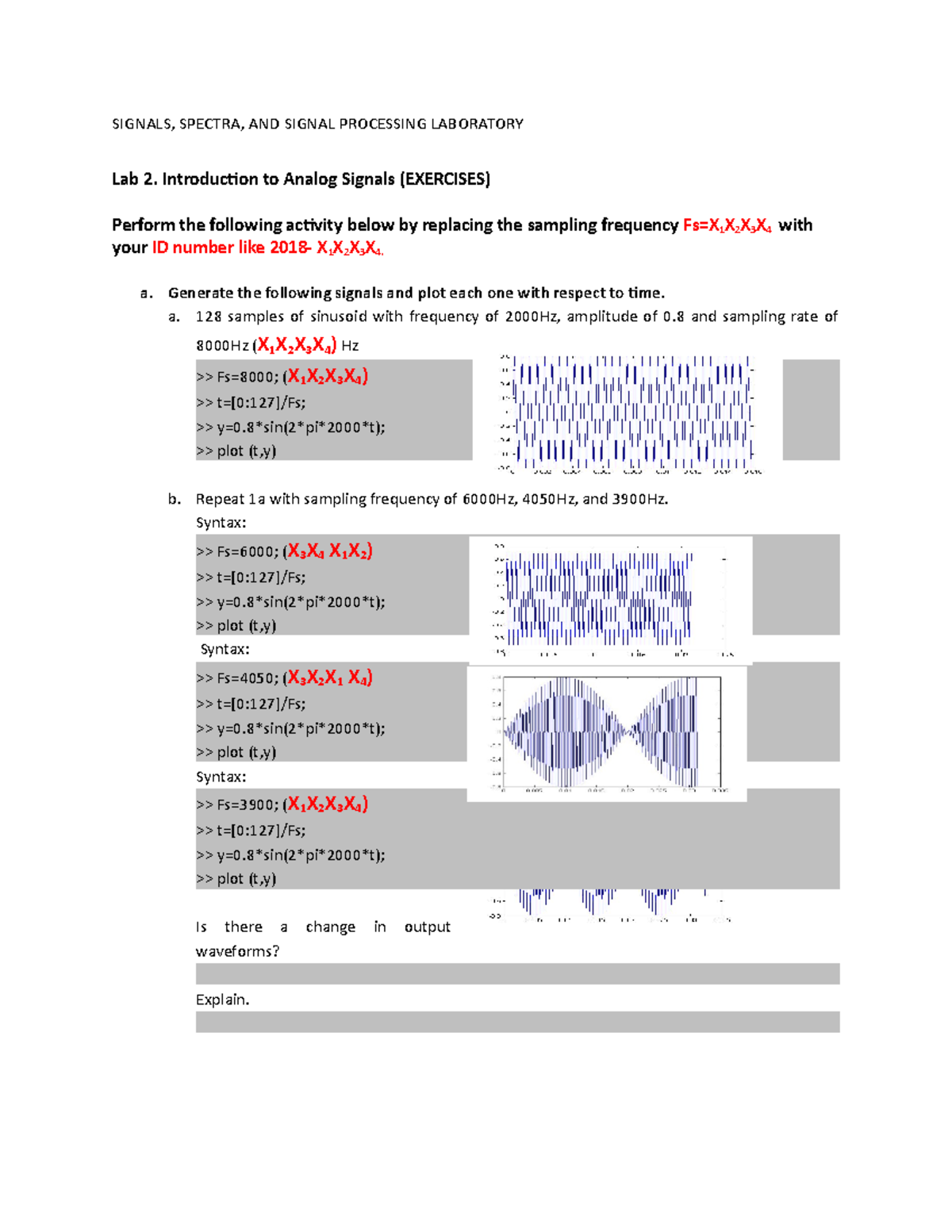 Lab 2 - ************ - SIGNALS, SPECTRA, AND SIGNAL PROCESSING LABORATORY Lab 2. Introduction to ...