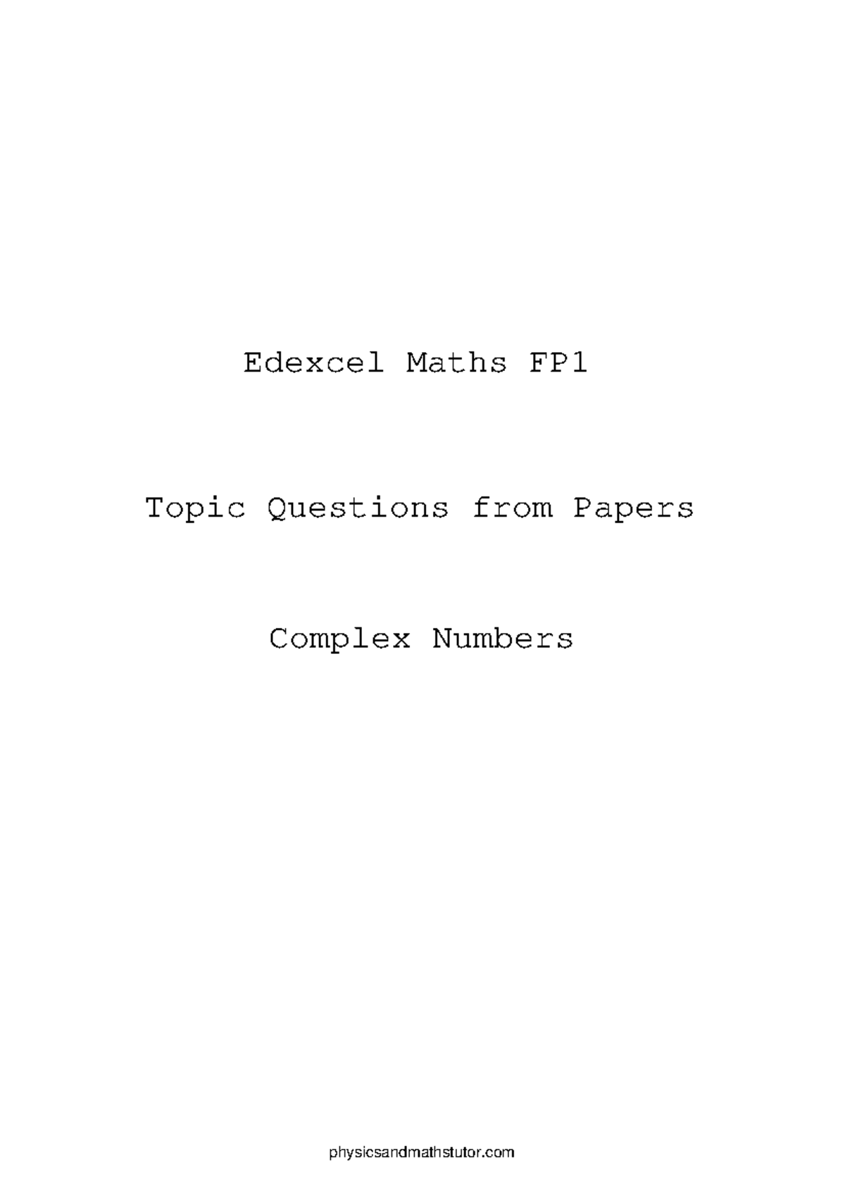Ch.1 Complex Numbers - Edexcel Maths FP1 Topic Questions - Studocu