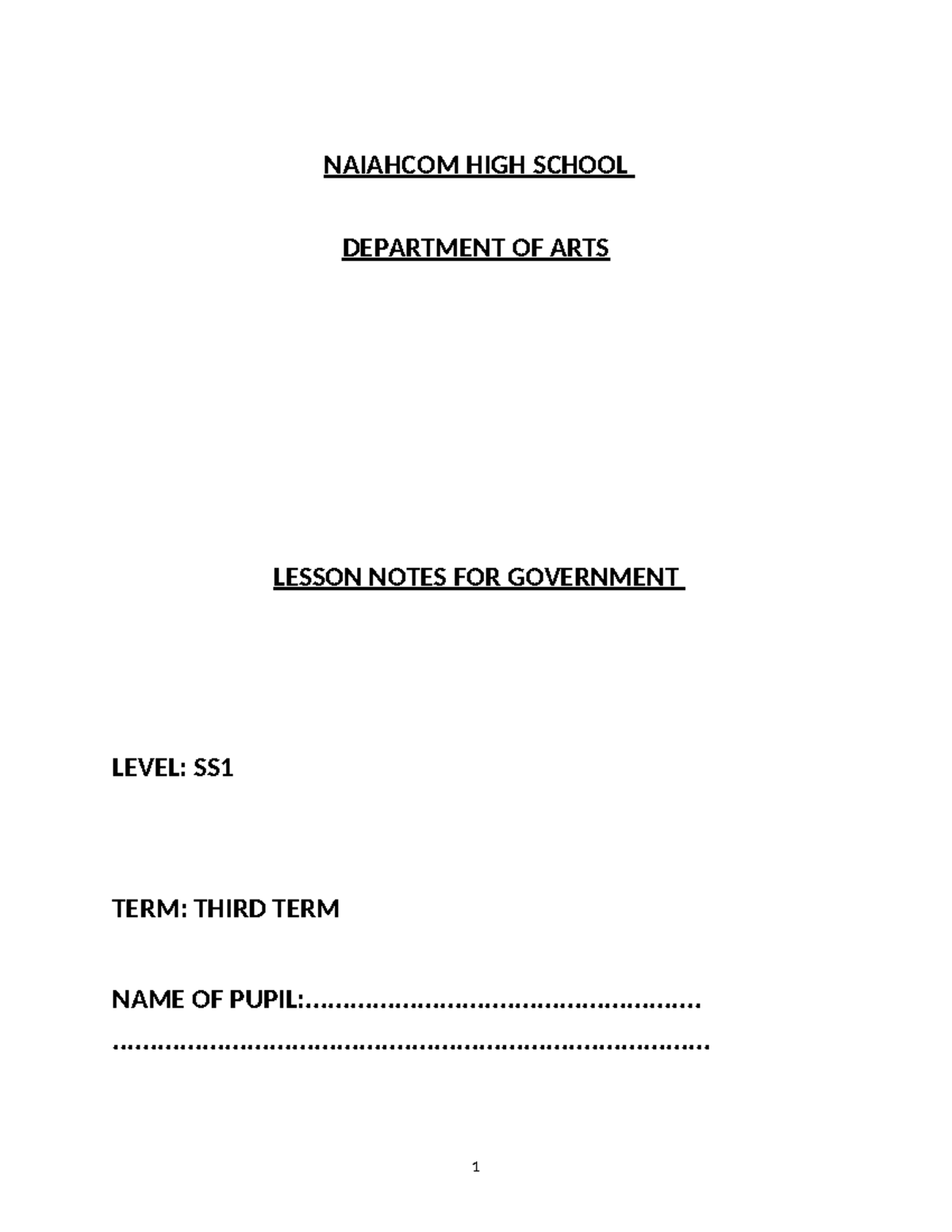 NAIAHCOM SS1 GOVERNMENT LESSON NOTES: THIRD TERM OVERVIEW - Studocu