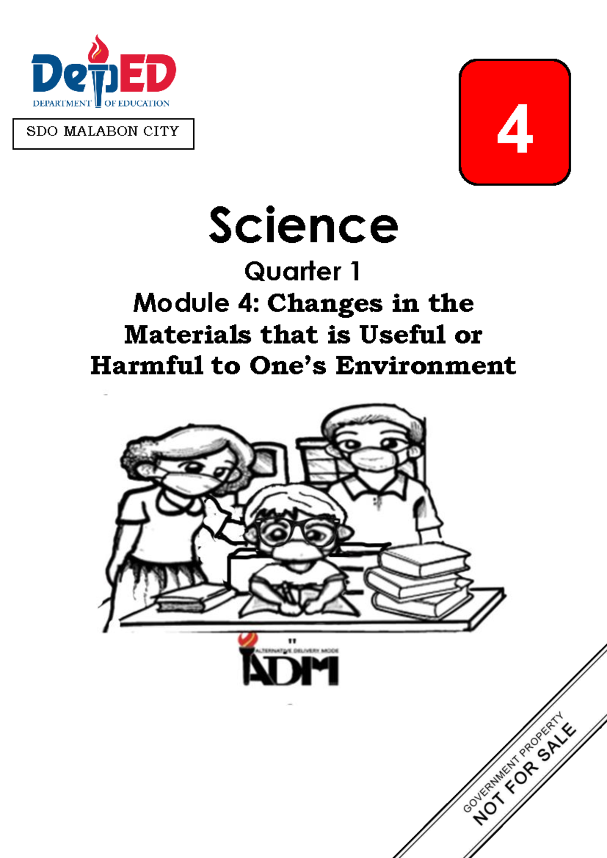 Grade 4 Science Module 4: Changes in Materials and Their Environmental ...
