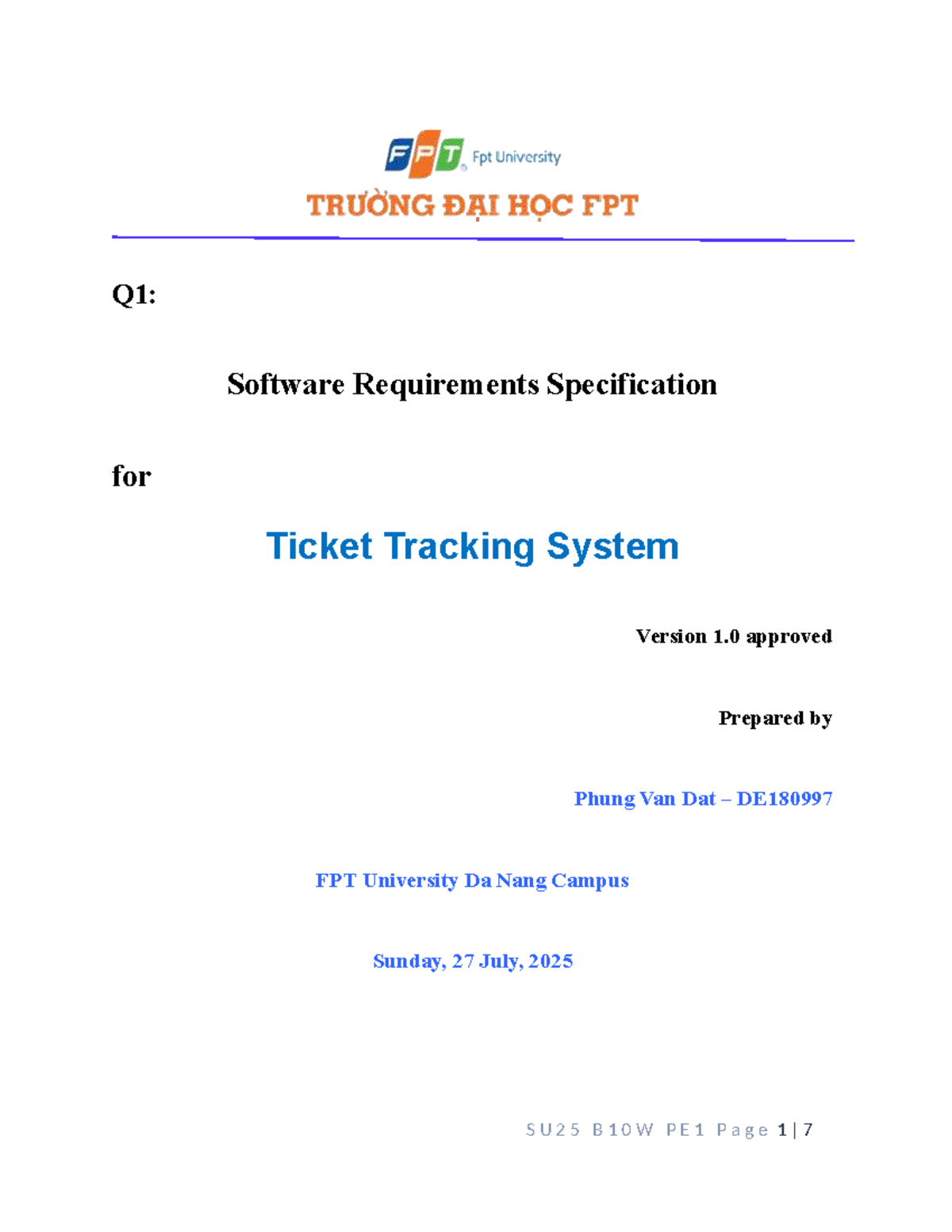 SWR302 SU25 PE1: Software Requirements for Ticket Tracking System - Studocu