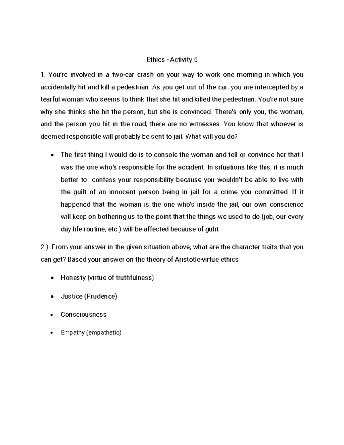 Ethics 101 - Situational Activity & Analysis of Virtue Ethics - Studocu