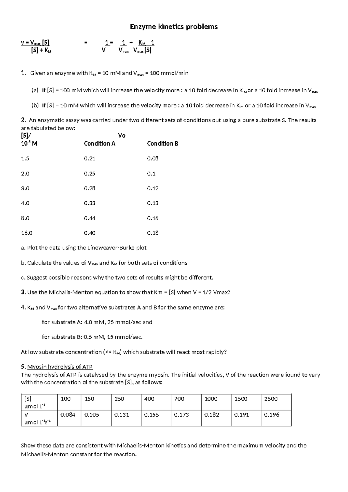WS11-enzyme kinetics problems - Enzyme kinetics problems v = Vmax [S ...