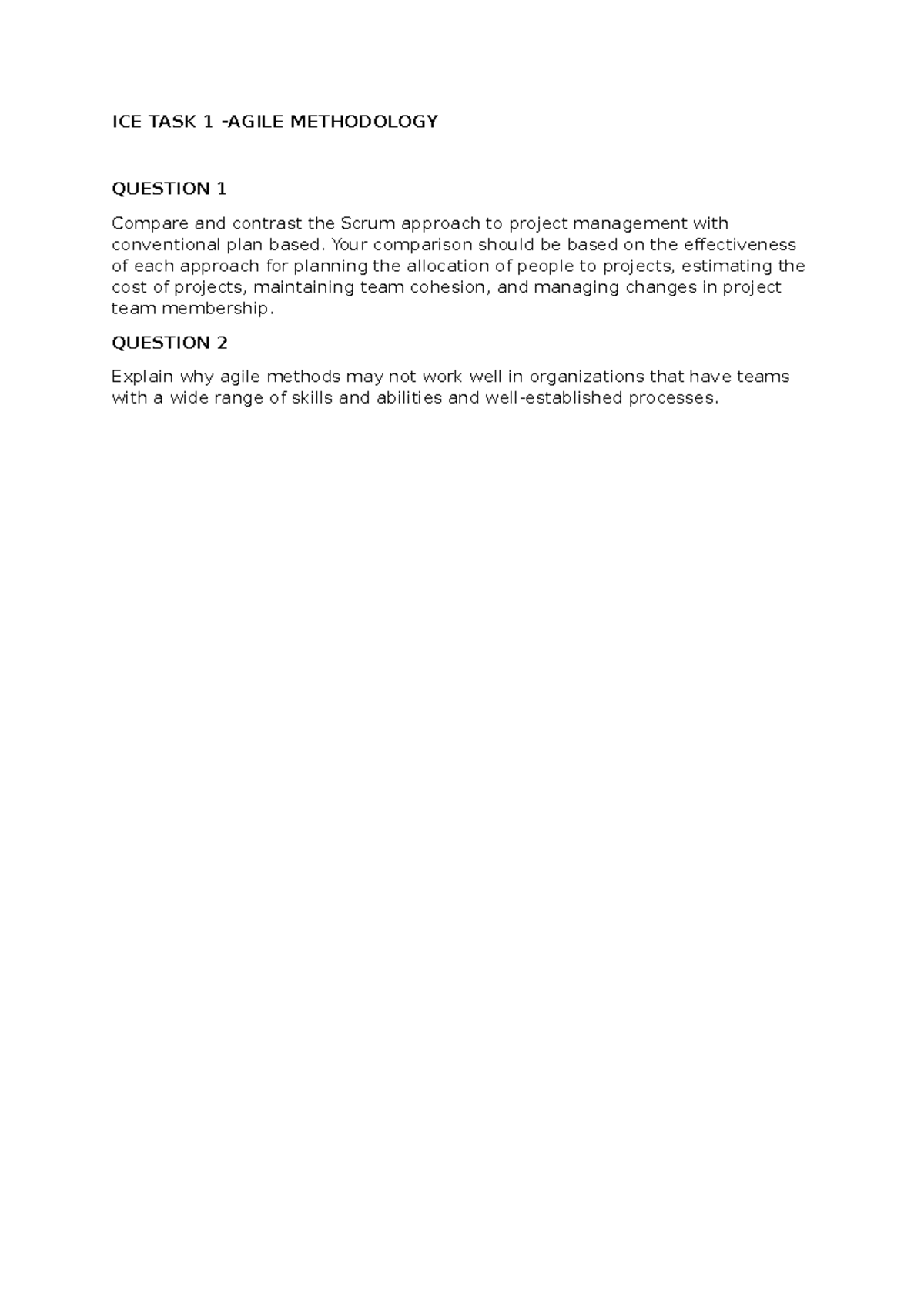 SOEN 6212 ICE Task 1 - ICE TASK 1 -AGILE METHODOLOGY QUESTION 1 Compare ...